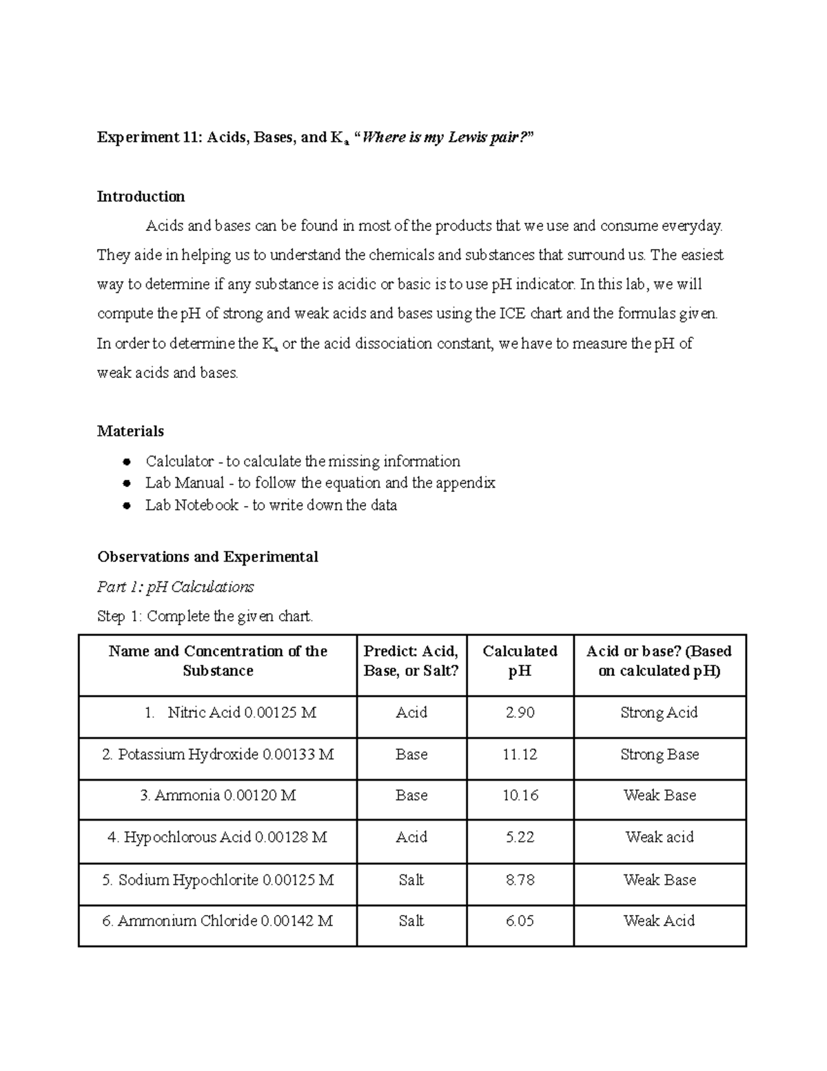 Lab 11 - lab report for experiment 11 - Experiment 11: Acids, Bases, and Ka “Where is my Lewis ...