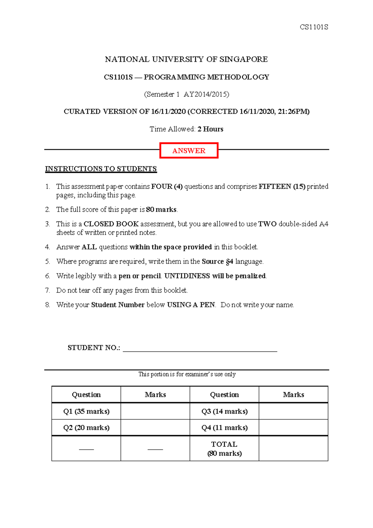 Exam, answers 14/15 - NATIONAL UNIVERSITY OF SINGAPORE CS1101S — PROGRAMMING METHODOLOGY ...