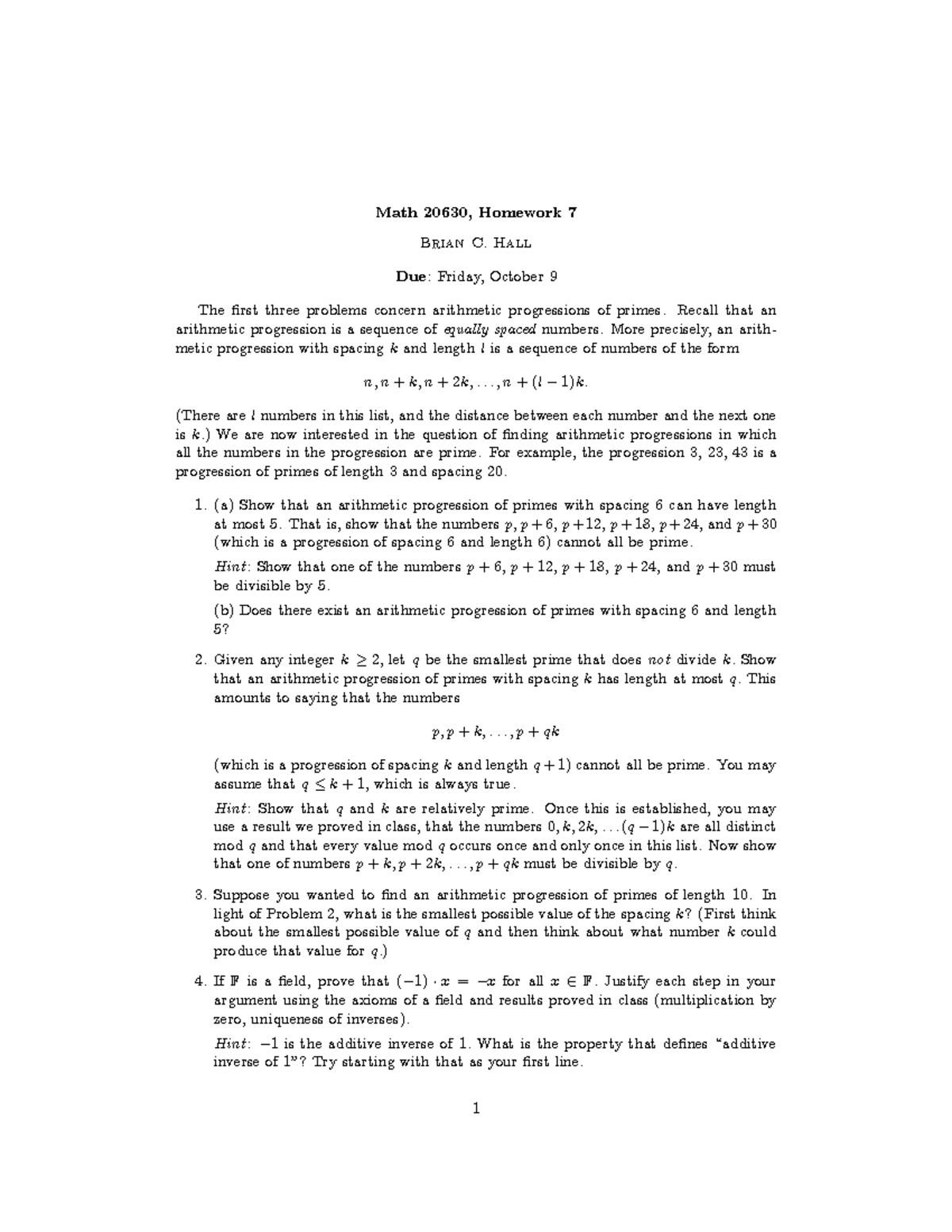 HW7 - Brian C. Hall - Math 20630, Homework 7 Brian C. Hall Due: Friday ...