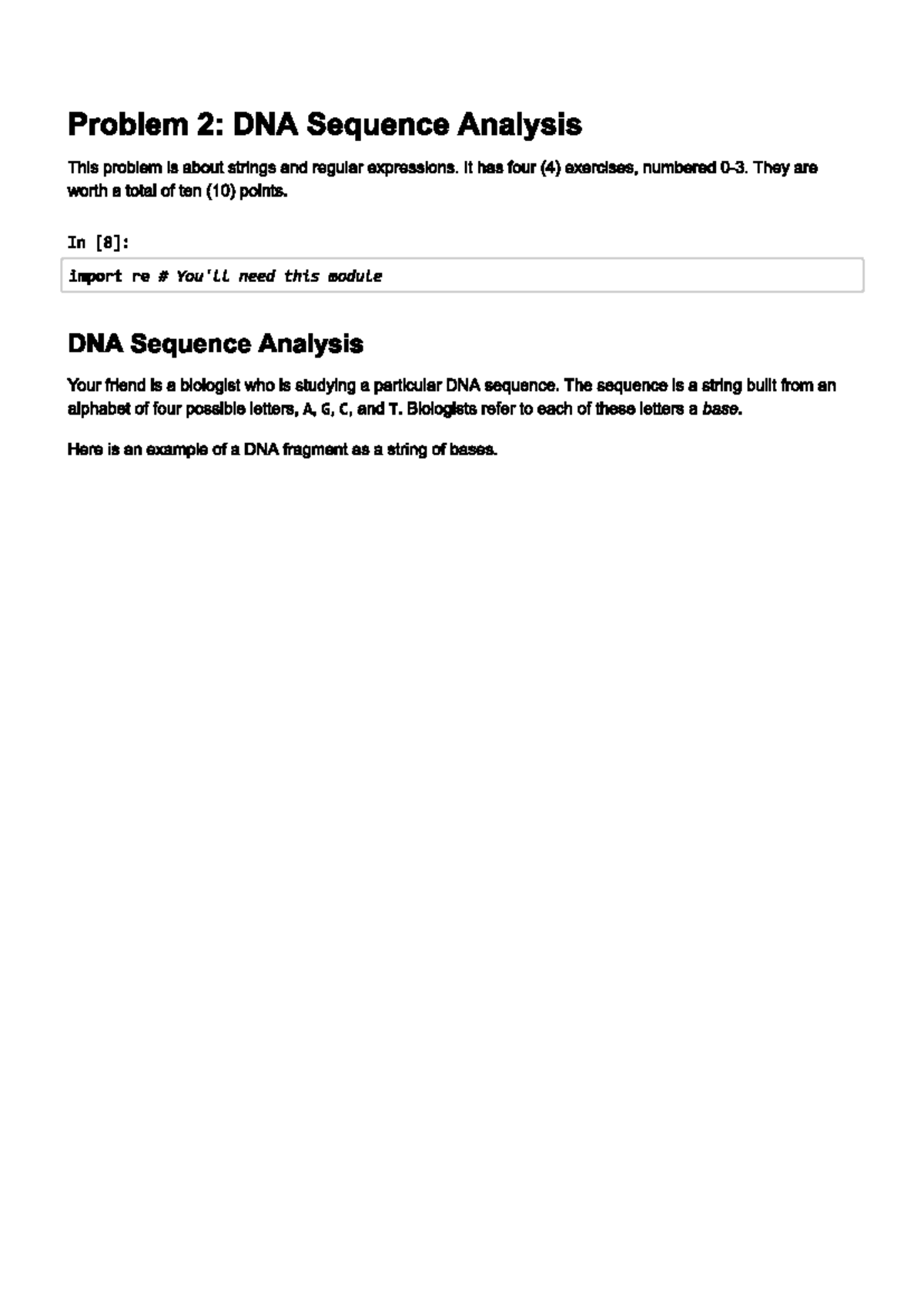 Problem 2 - here is the practice 2 for midterm 1 - Problem 2: DNA Sequence Analysis This problem ...