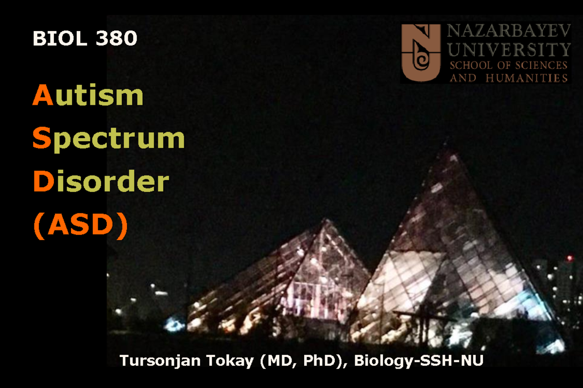 Lecture 23 ASD tt2222 - Autism Spectrum Disorder (ASD) BIOL 380 ...