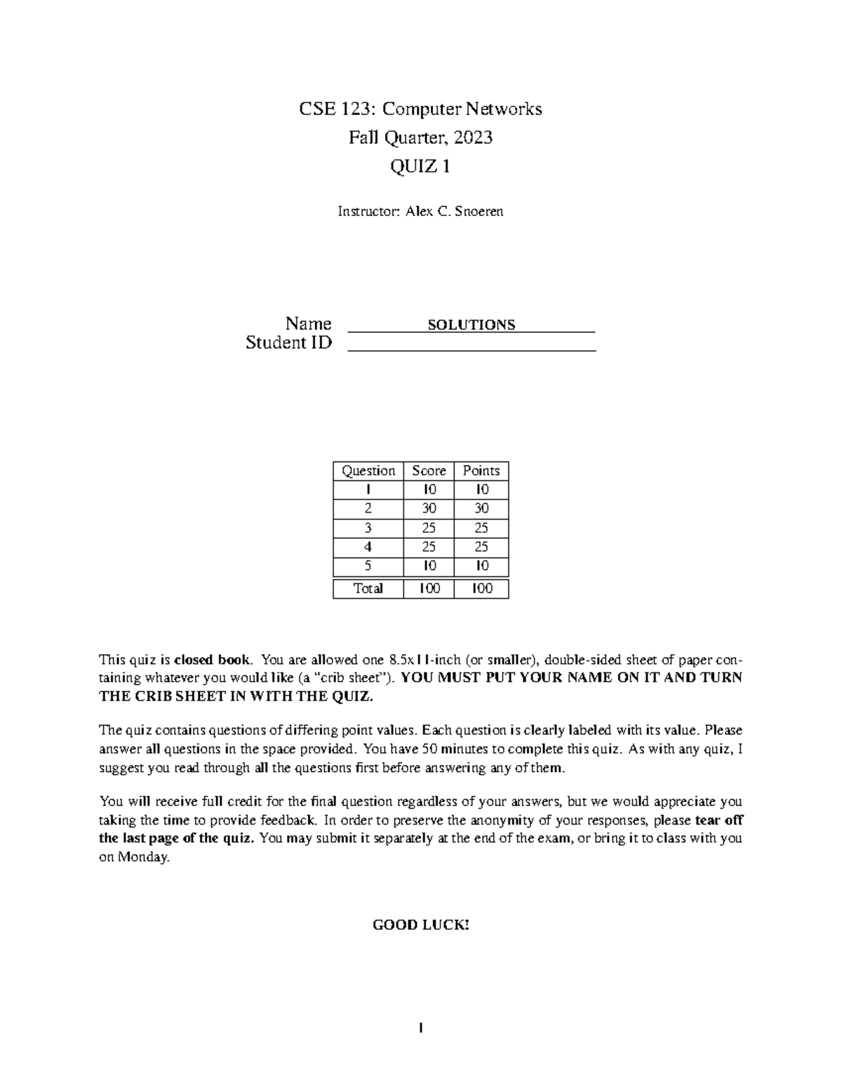 Q1-fa23 - ICT Materials - CSE 123: Computer Networks Fall Quarter, 2023 QUIZ 1 Instructor: Alex ...