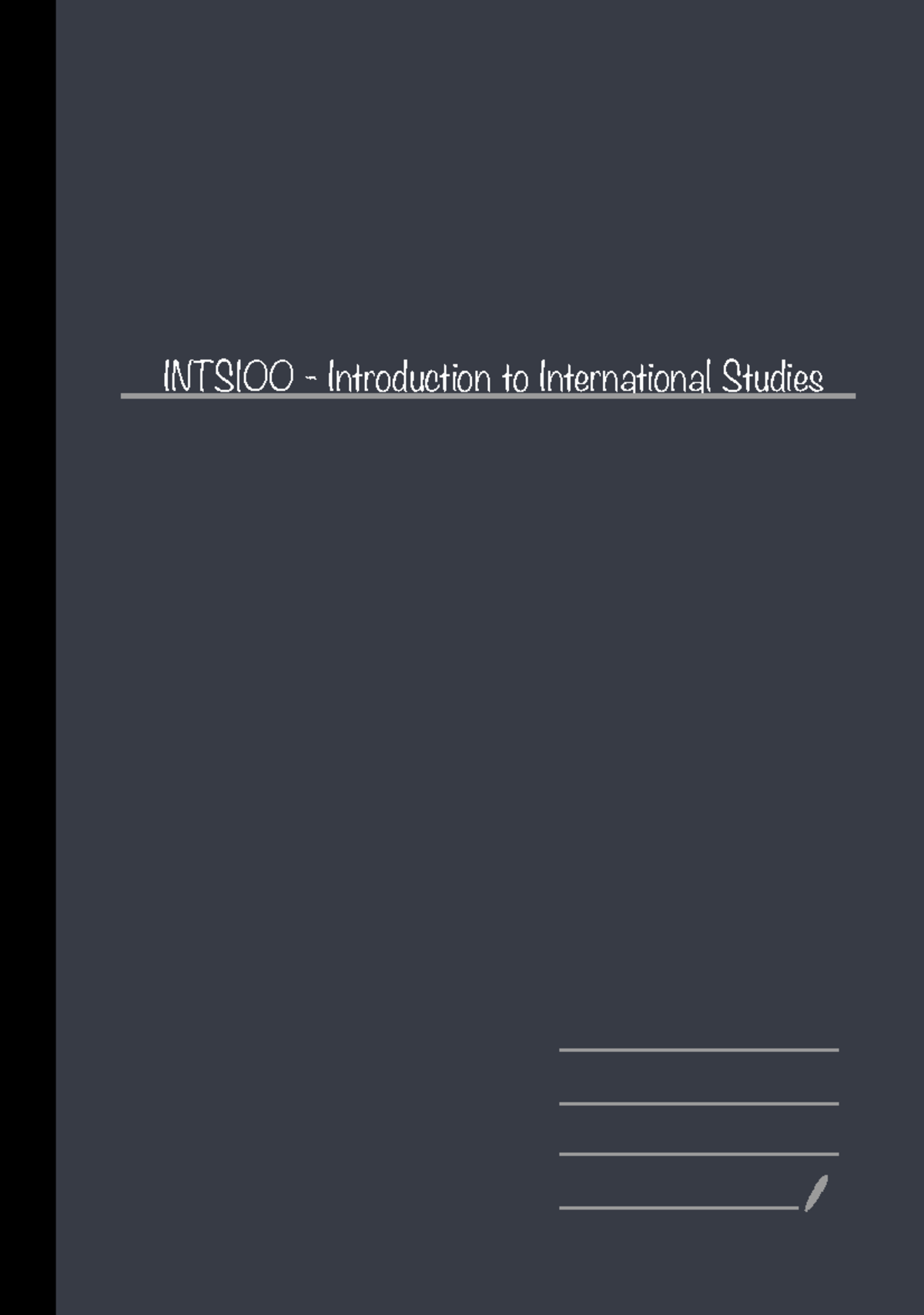 International Studies Lecture Notebook - INTS100 - Introduction to ...