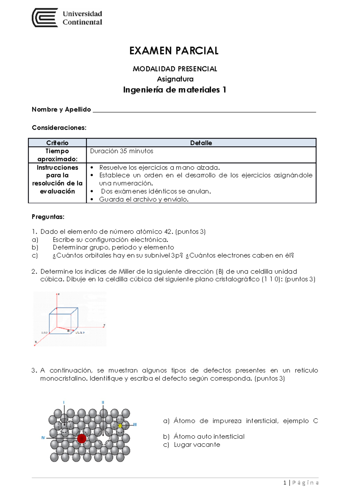 EX. Parcial 2022-20 - EXAMEN PARCIAL MODALIDAD PRESENCIAL Asignatura Ingeniería de materiales 1 ...