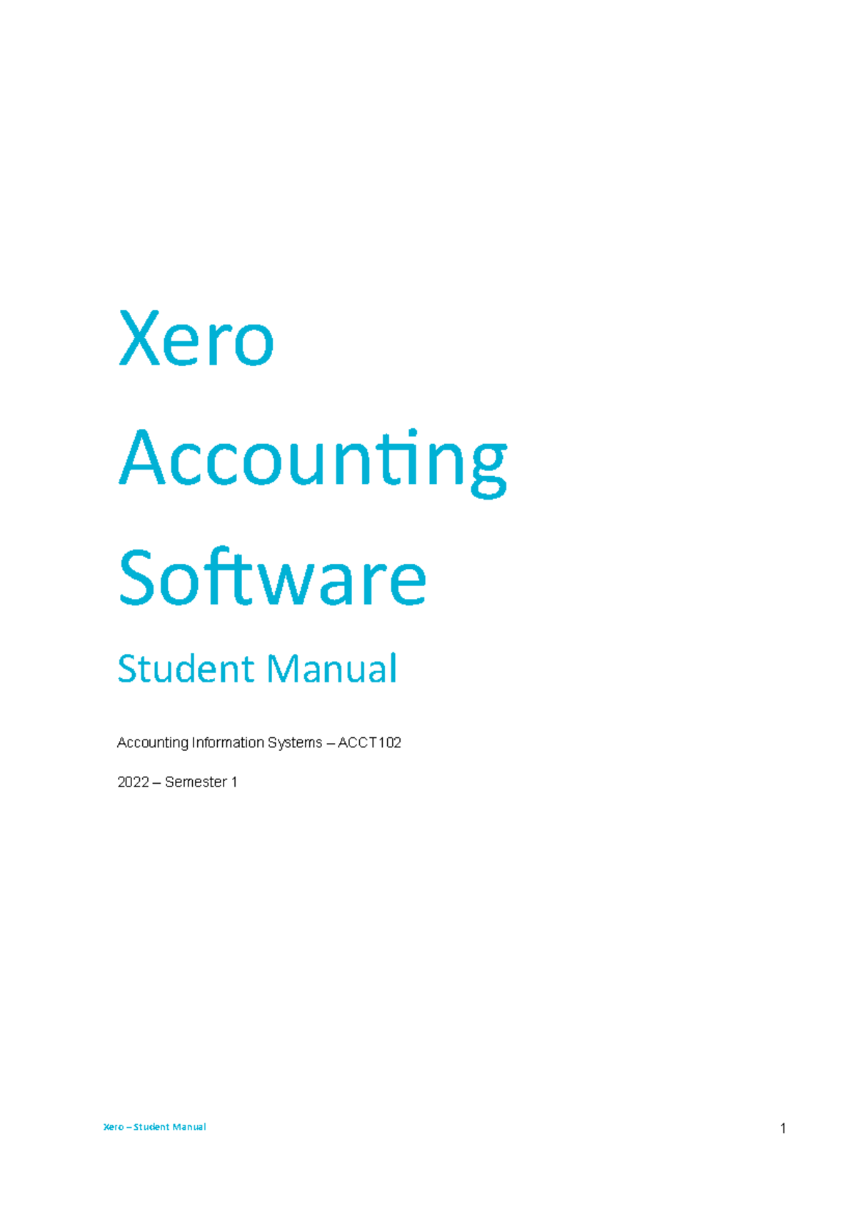 Xero Student Manual 2022 - Xero Accounting Software Student Manual ...