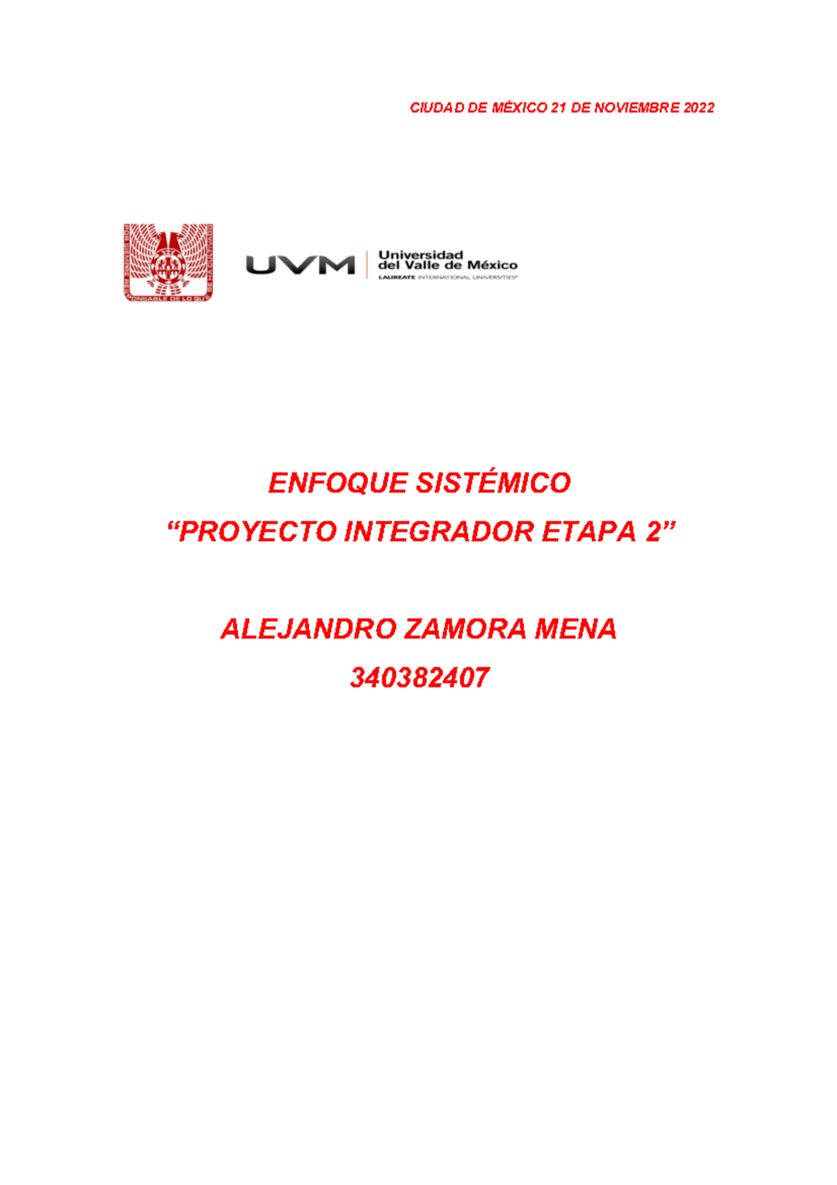 Actividad 7 Proyecto integrador etapa 1 y 2 - CIUDAD DE MÉXICO 21 DE NOVIEMBRE 2022 ENFOQUE ...