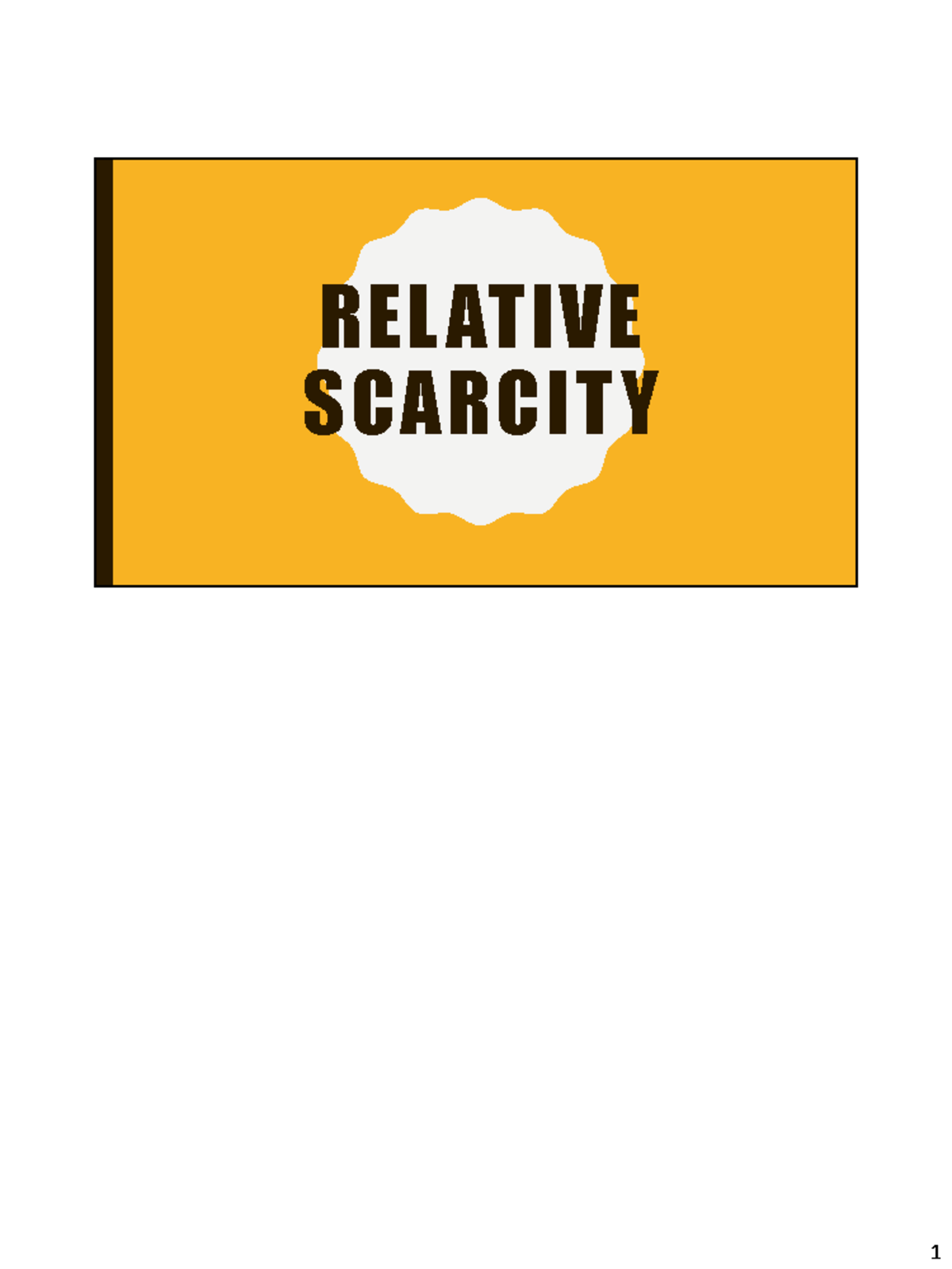 Mini+lesson - Lesson for relative scarcity - REL ATIVE SCARCIT Y ...