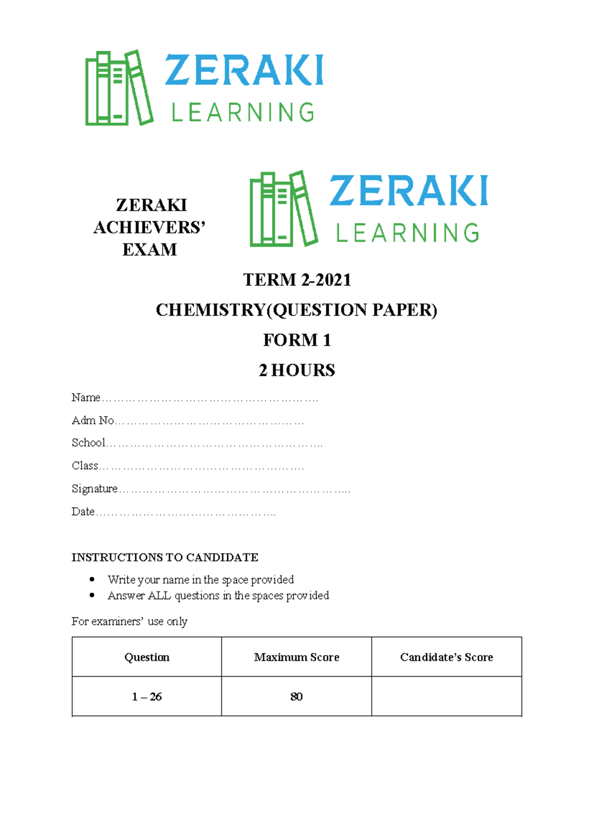 Chemistry Form 1 - Zeraki Achievers 2.0 - Question paper - ZERAKI ACHIEVERS’ EXAM TERM 2- - Studocu