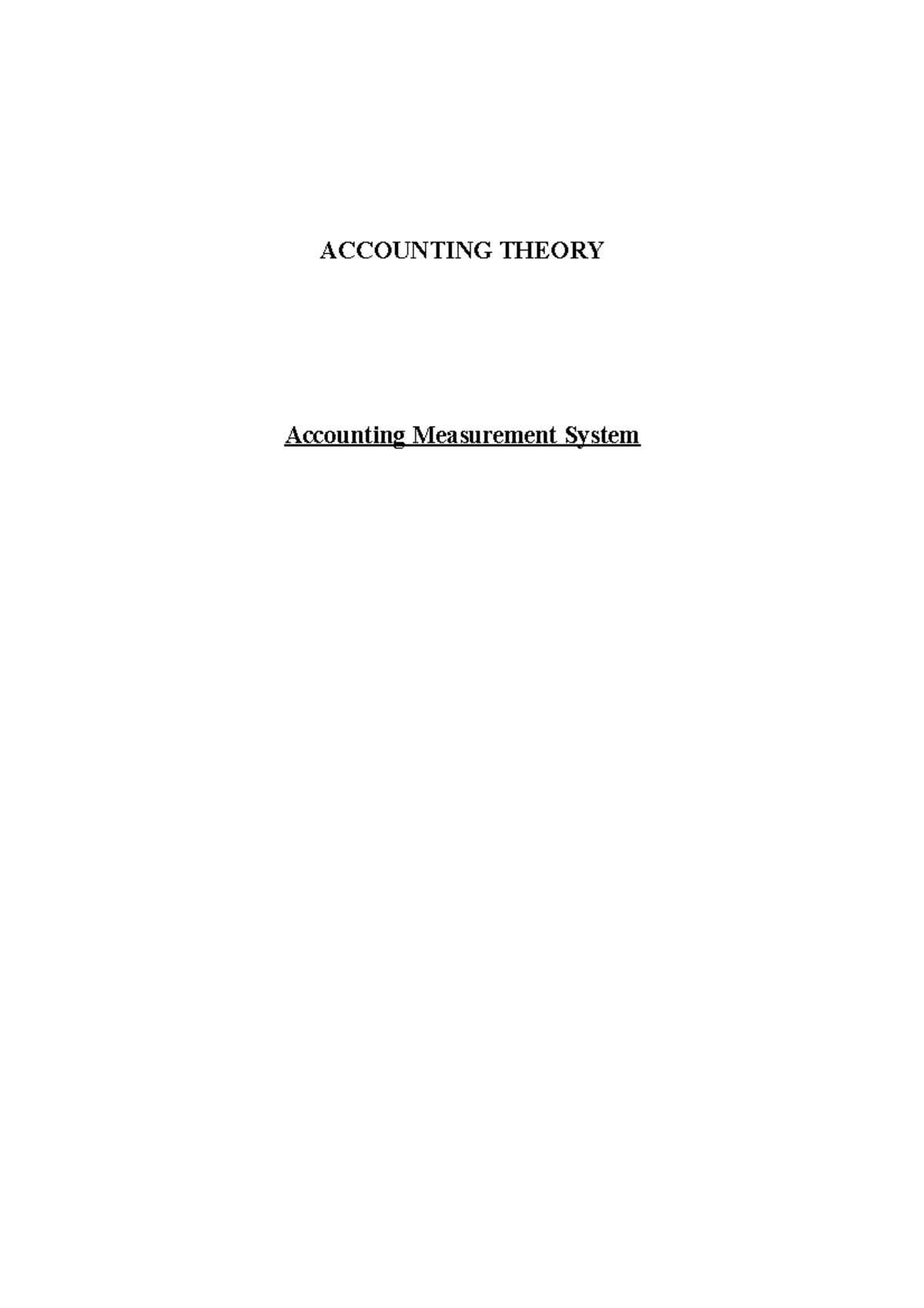 Accounting Theory Measurement System - ACCOUNTING THEORY Accounting ...