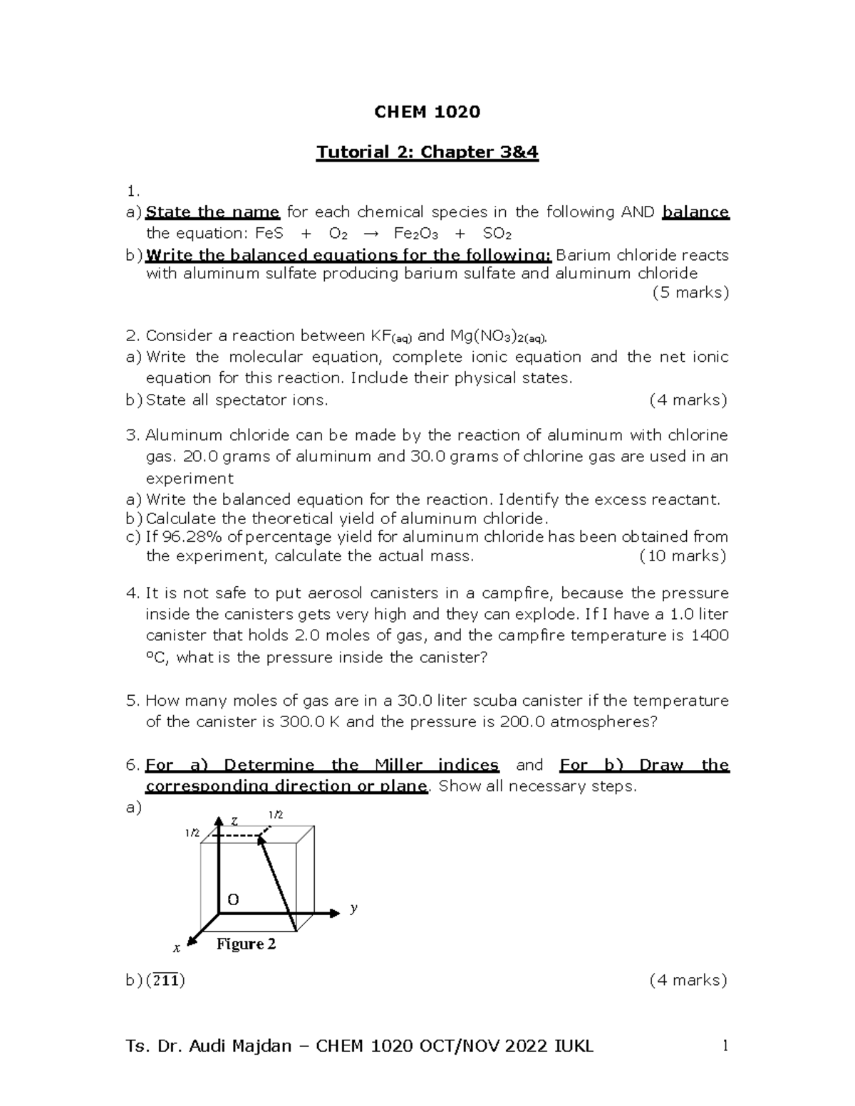 Tutorial 2 CHEM 1020 Chapter 3-4 - Ts. Dr. Audi Majdan – CHEM 1020 OCT/NOV 2022 IUKL 1 CHEM 1020 ...