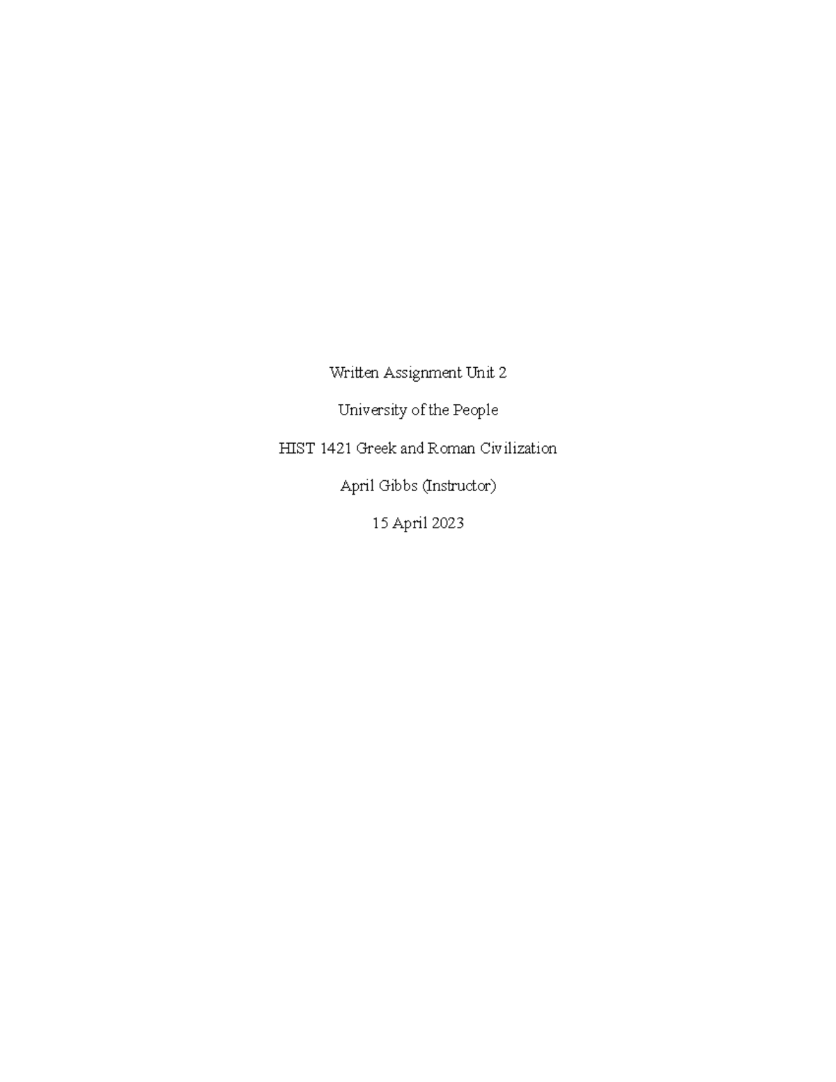 HIST 1421 Written Assignment Unit 2 - Written Assignment Unit 2 University of the People HIST ...