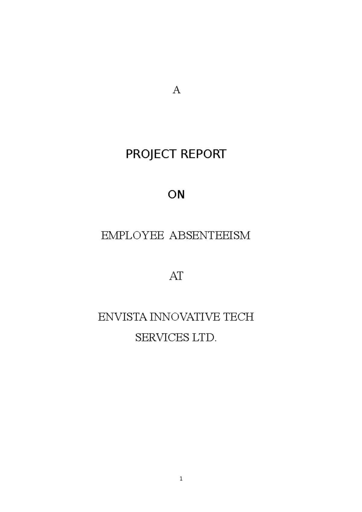 Employee absentsm-envista (1)output - A PROJECT REPORT ON EMPLOYEE ...