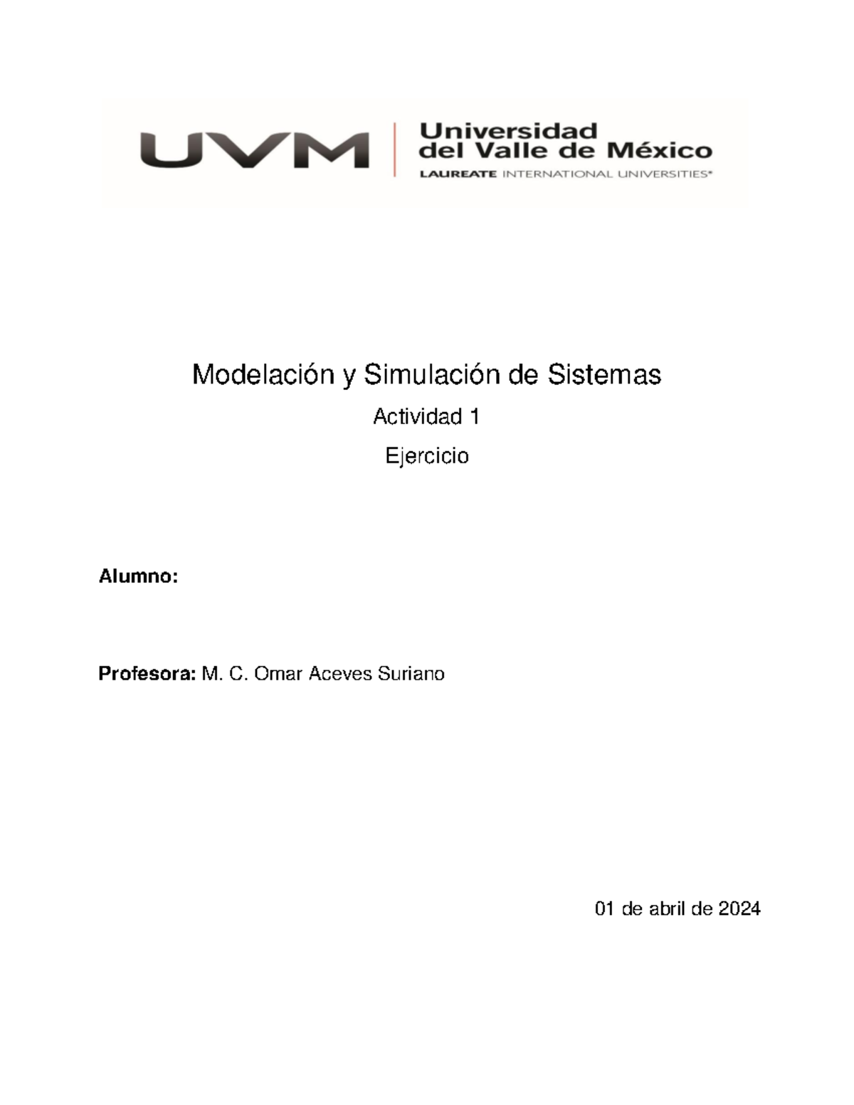 A1 Modelación Y Simulación DE Sistemas - Modelación y Simulación de ...