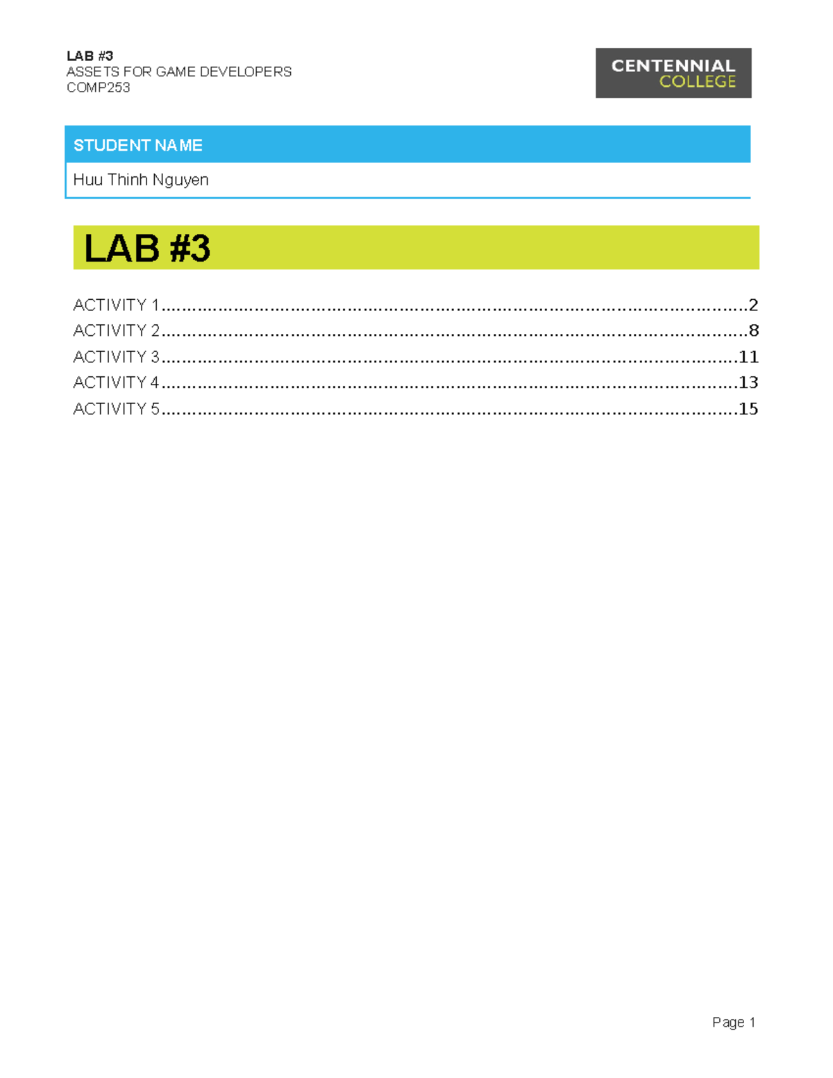 Lab #3 - lab3 - ASSETS FOR GAME DEVELOPERS COMP STUDENT NAME Huu Thinh Nguyen LAB ACTIVITY - Studocu