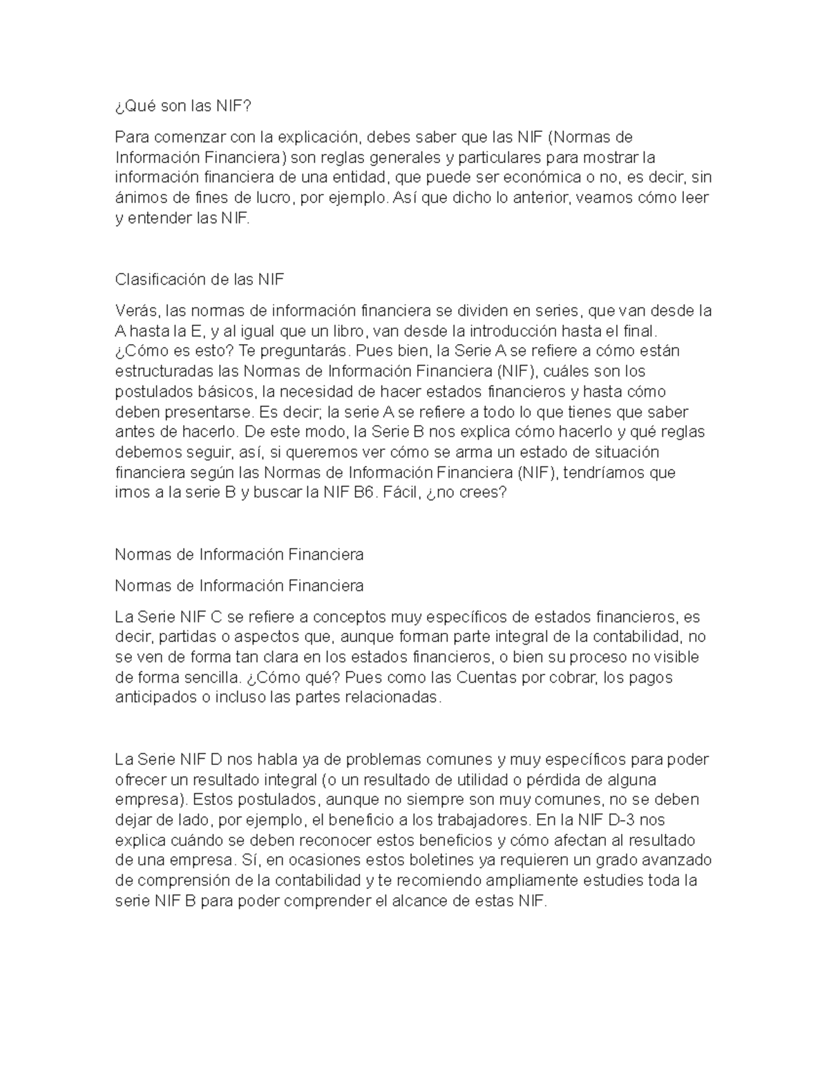 Qué son las NIF - ¿Qué son las NIF? Para comenzar con la explicación ...
