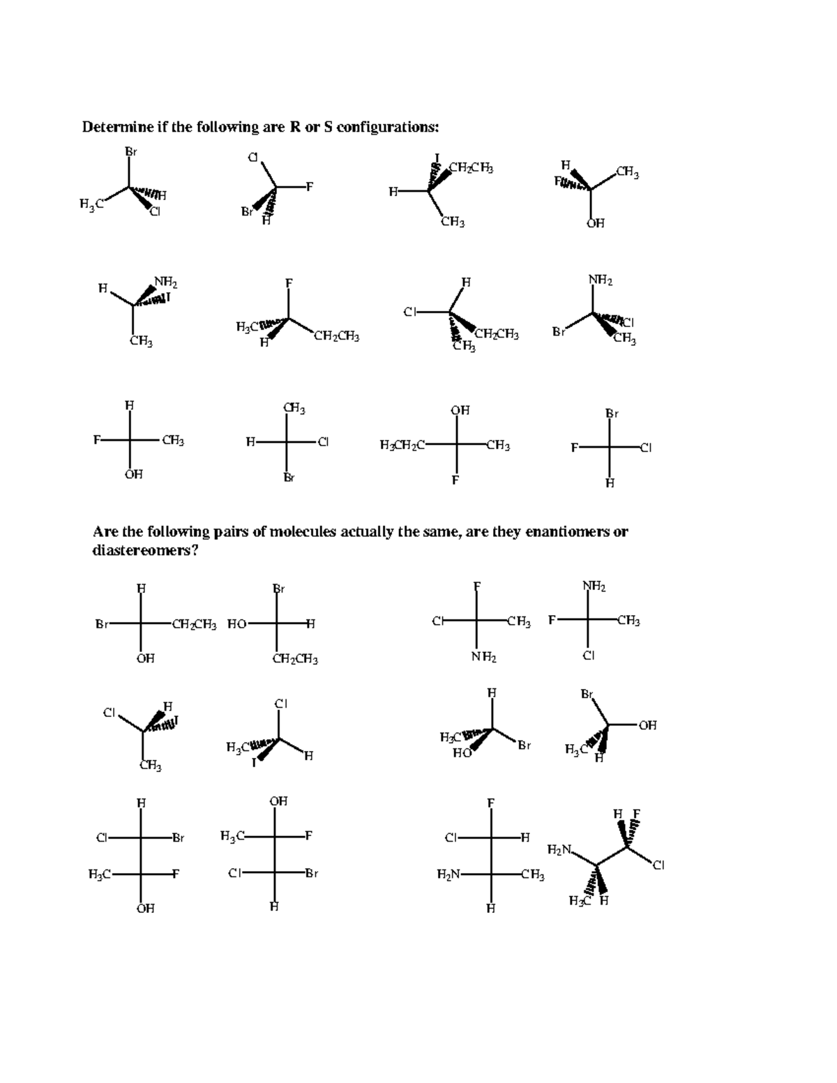 R or S configurations Practice - Br H 3 C ClH F Cl Br H H C H 3 I CH 2 ...