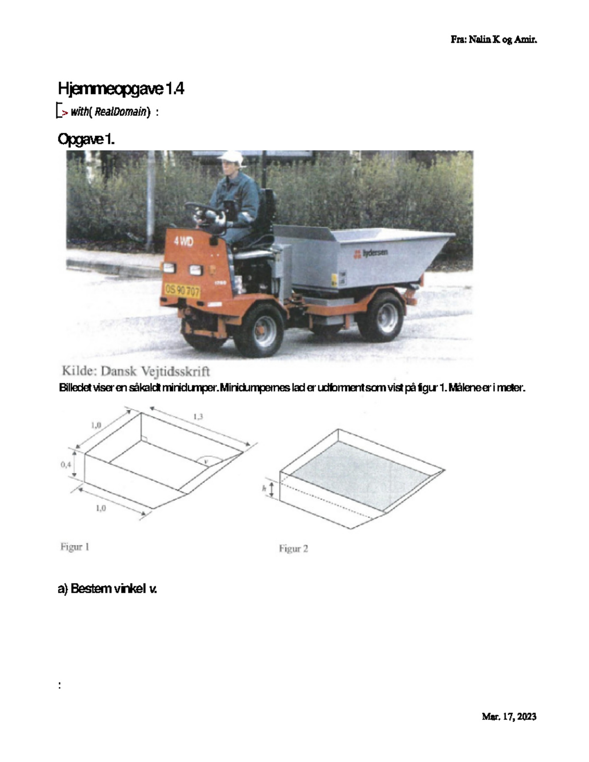 Hjemmeopgave 1.4 - Rumlige figurer - >> Hjemmeopgave 1. : Opgave1 ...