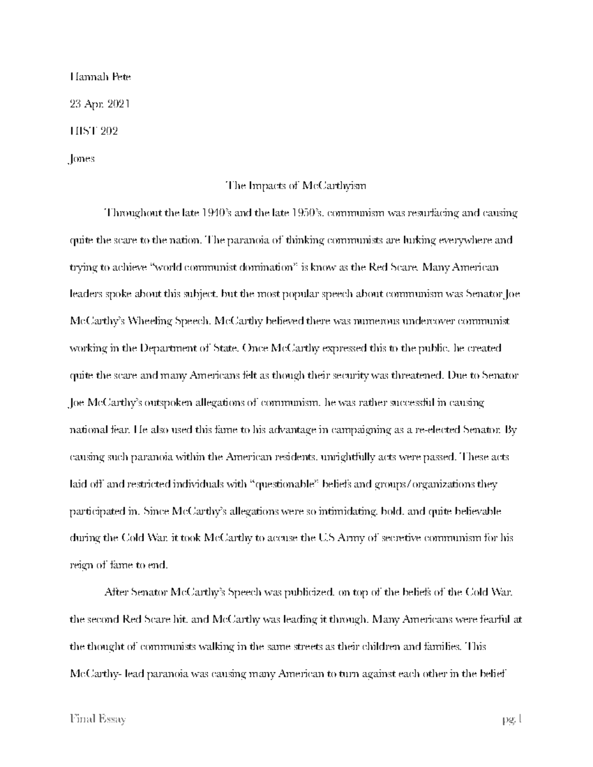 Impacts on McCarthyism - Hannah Pete 23 Apr. 2021 HIST 202 Jones The ...