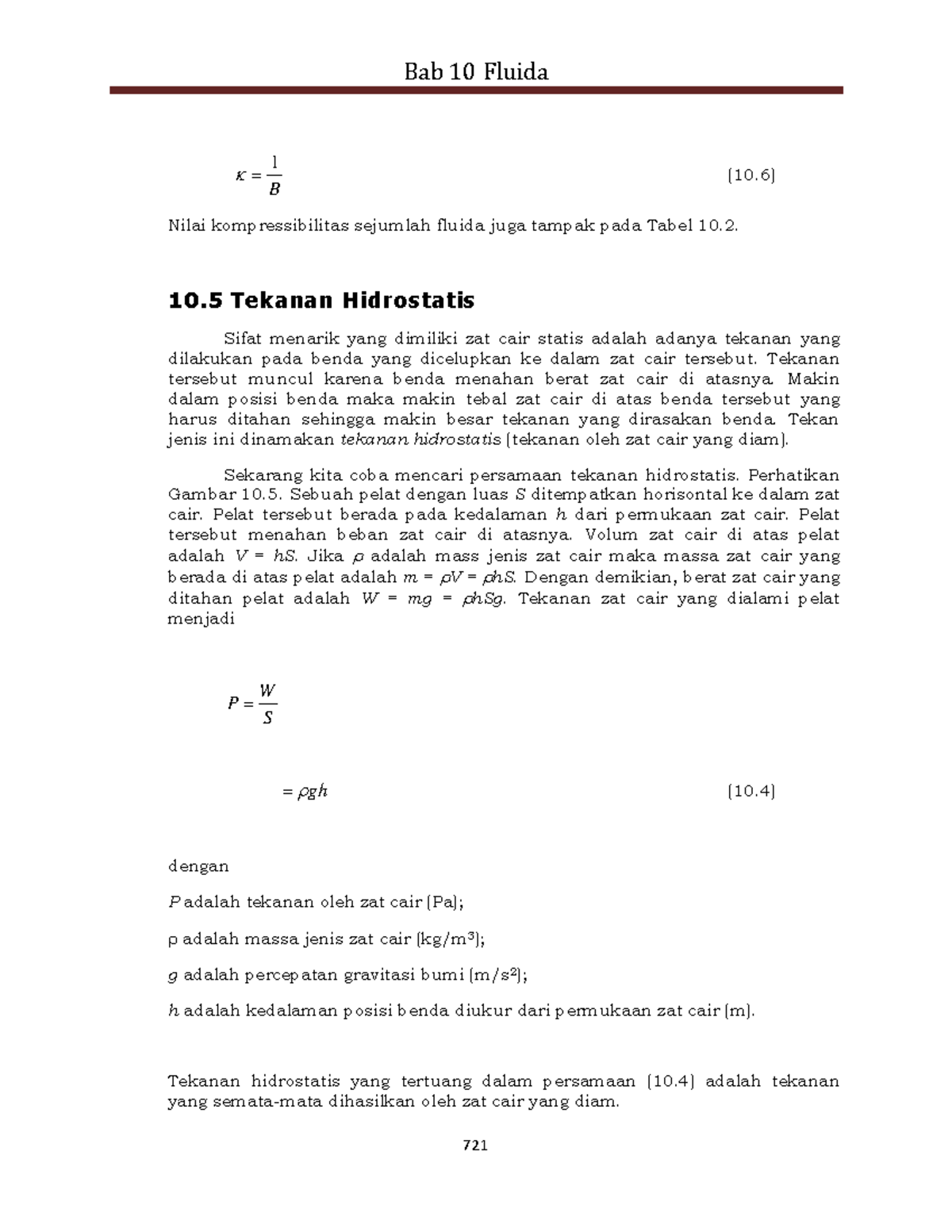 Bab 1 Besaran dan Satuan boss 5-12 - Bab 10 Fluida 721 B 1 (10) Nilai kompressibilitas sejumlah ...