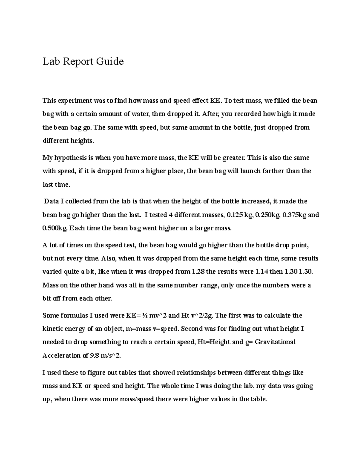 Copy of Lab report guide - Lab Report Guide This experiment was to find ...