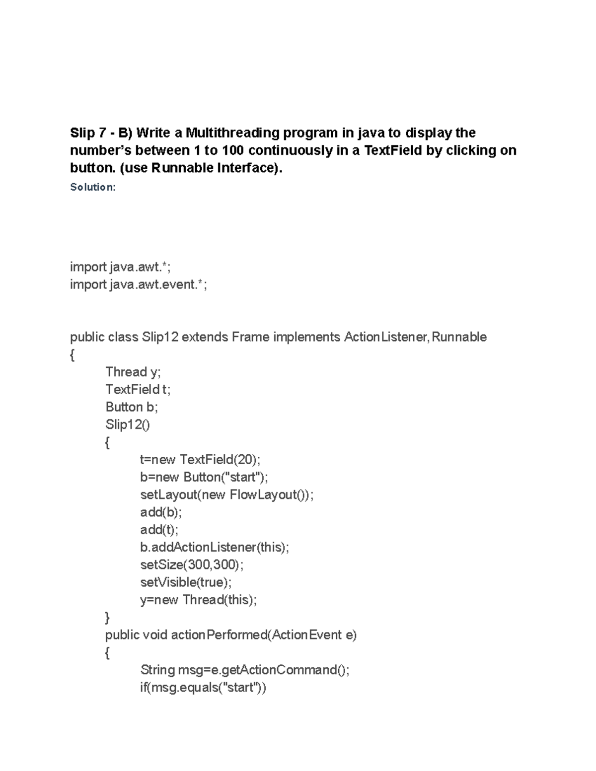 Adv java slip solutions on multithreading - Slip 7 - B) Write a Multithreading program in java ...