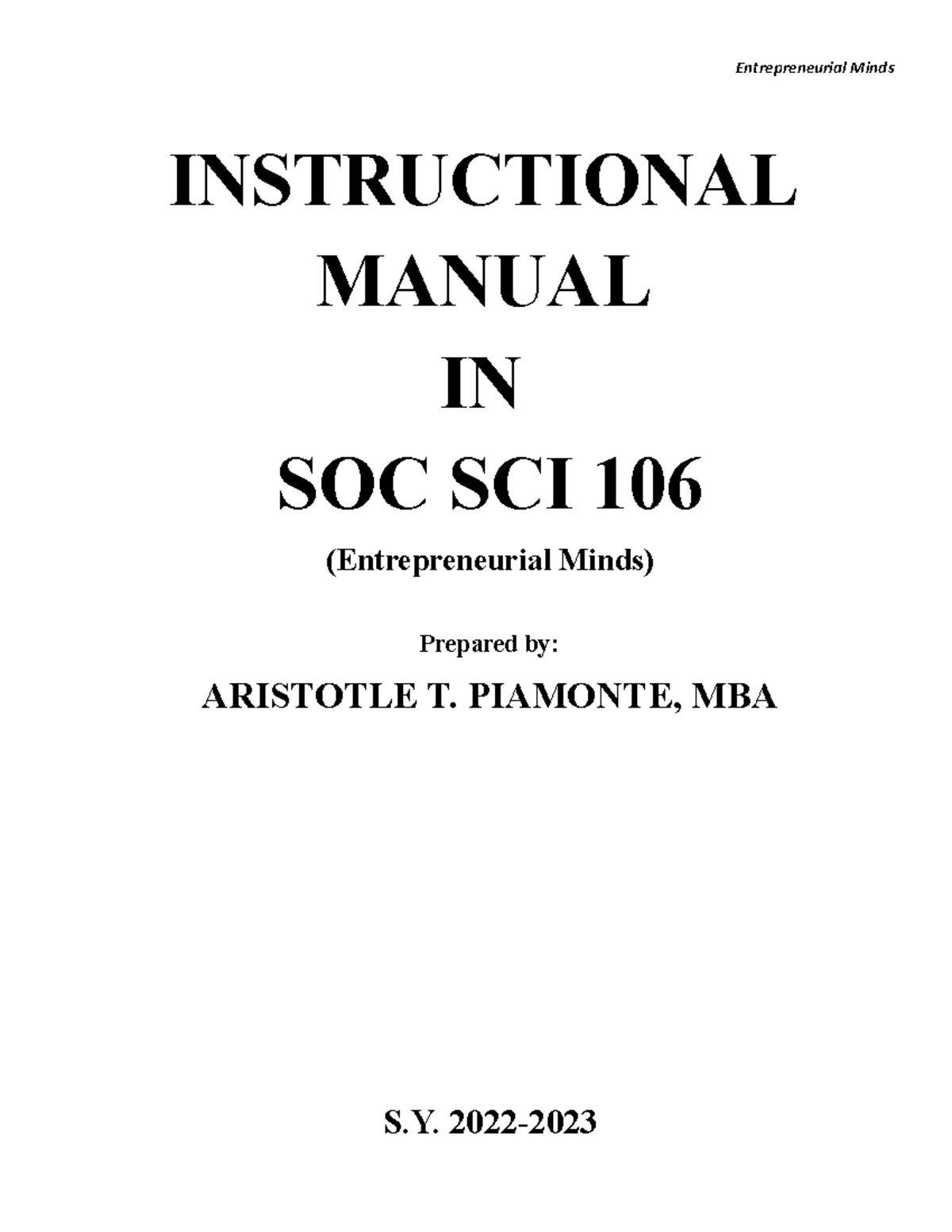 Entrepreneurial Minds 2023 - INSTRUCTIONAL MANUAL IN SOC SCI 106 (Entrepreneurial Minds ...