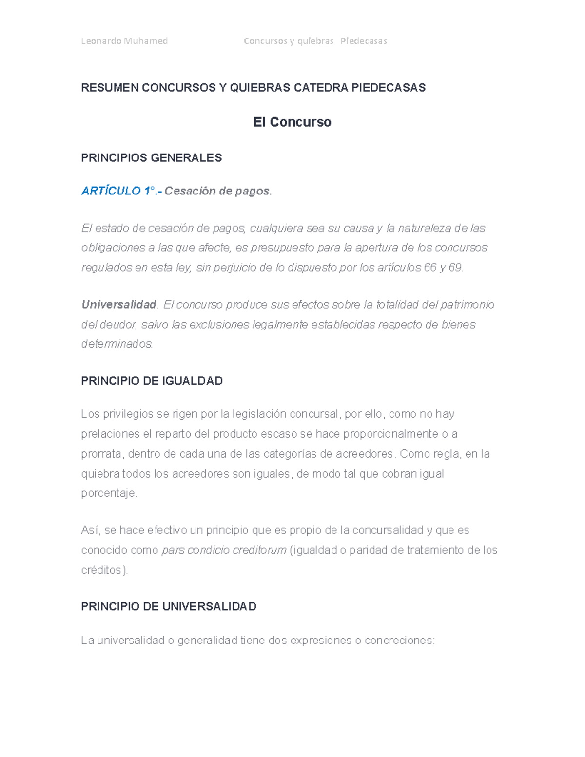 Resumen Conc y Quiebras - RESUMEN CONCURSOS Y QUIEBRAS CATEDRA PIEDECASAS El Concurso PRINCIPIOS ...