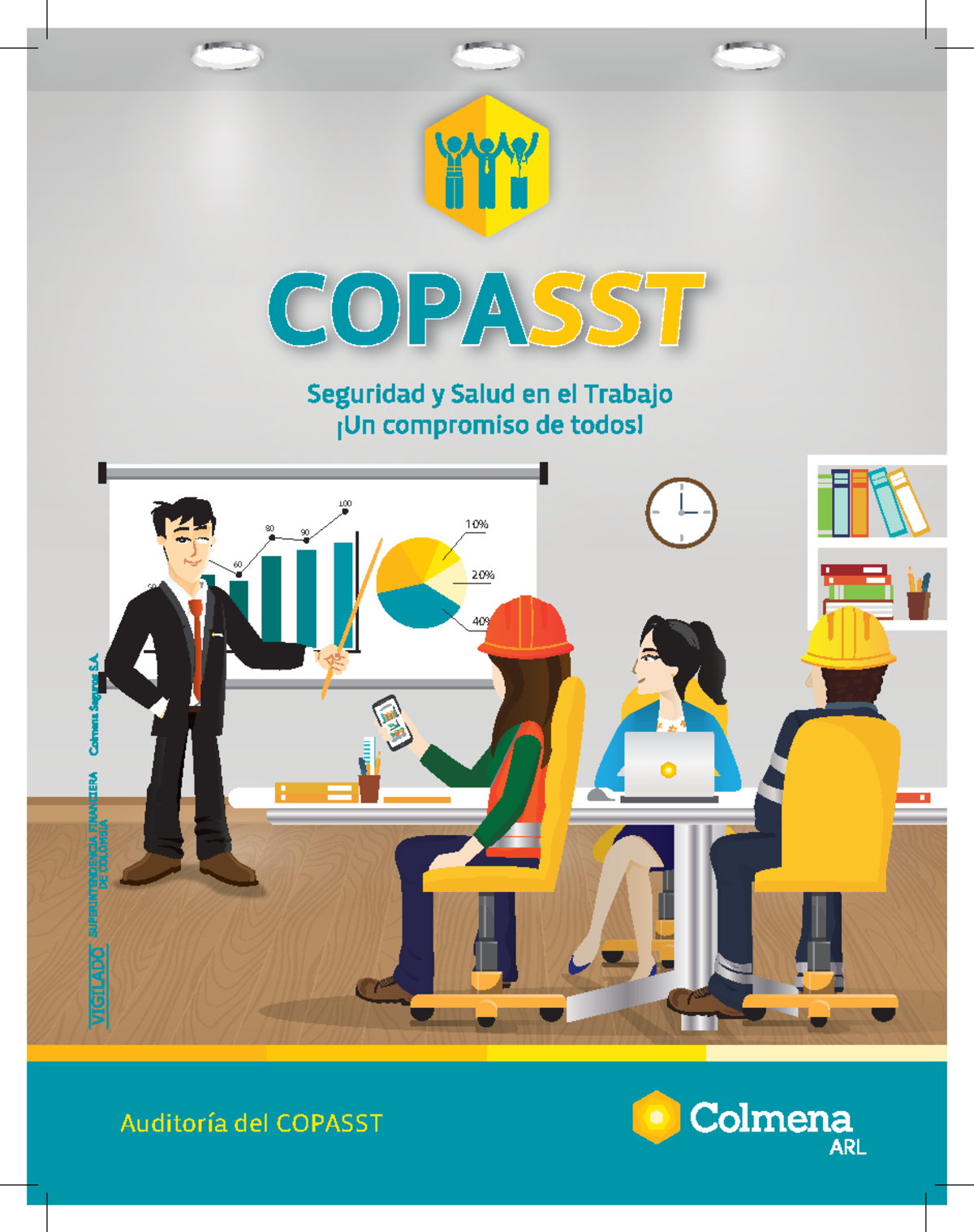 Cartilla Auditoría Sgsst - 50 70 60 80 100 10% 20% 40% Auditoría del COPASST Colmena Seguros ha ...