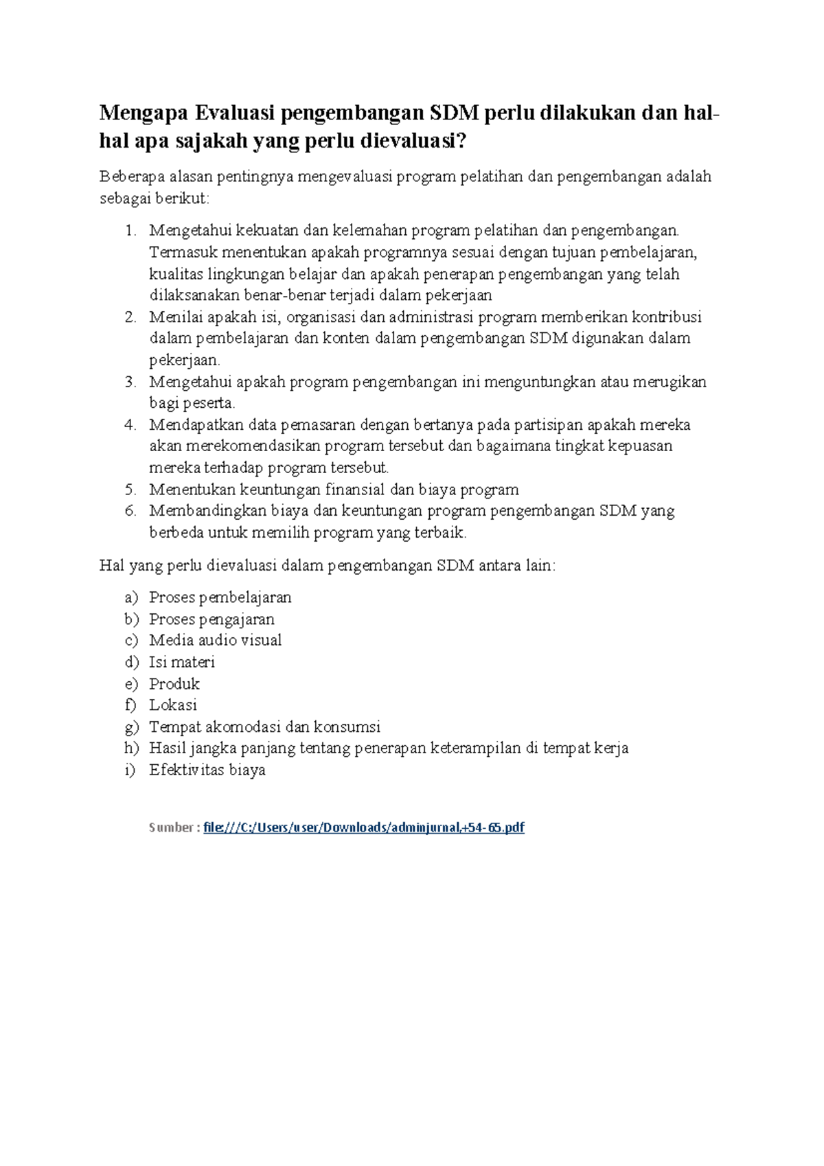 Tugas evaluasi pengembangan SDM - Mengapa Evaluasi pengembangan SDM perlu dilakukan dan hal- hal ...