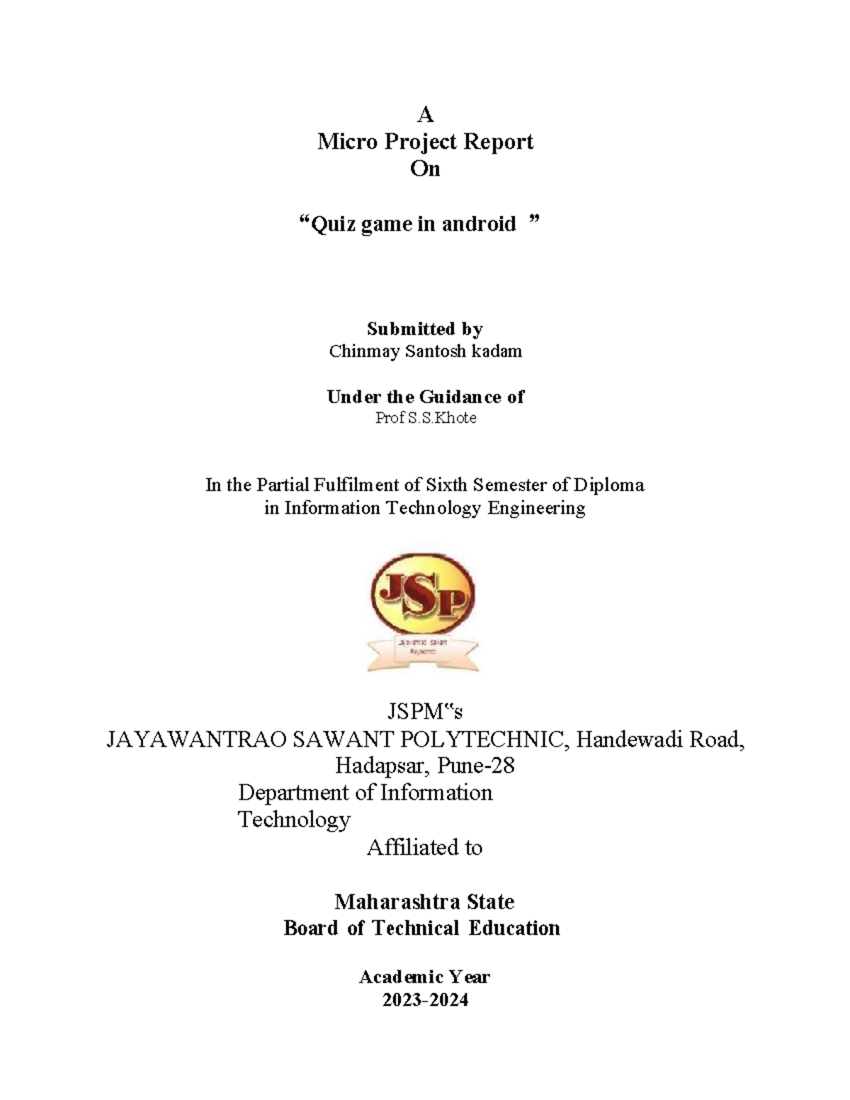 Mad final micro - A Micro Project Report On “Quiz game in android ” Submitted by ####### Chinmay ...