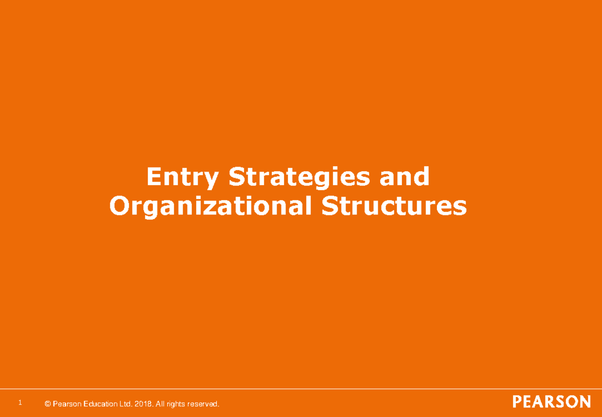 Chapter 2-Entry Strategies and Organizational Structures - Entry ...