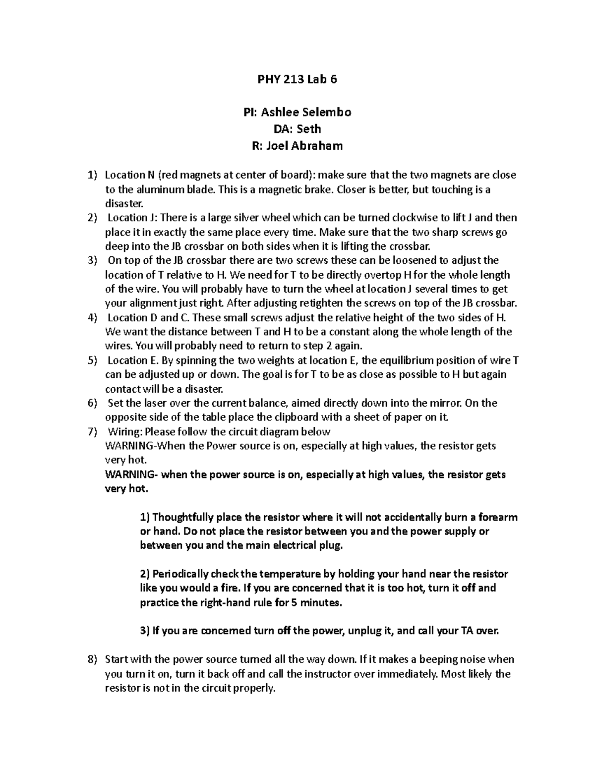 PHY 213 Lab 6 pay - PHY 213 Lab 6 PI: Ashlee Selembo DA: Seth R: Joel Abraham 1) Location N (red ...