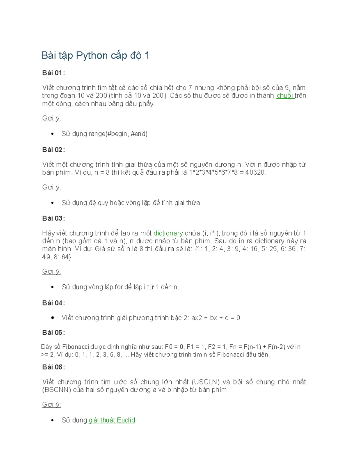 BT python - fjdfhkhj - Bài tập Python cấp độ 1 Bài 01: Viết chương trình tìm tất cả các số chia ...