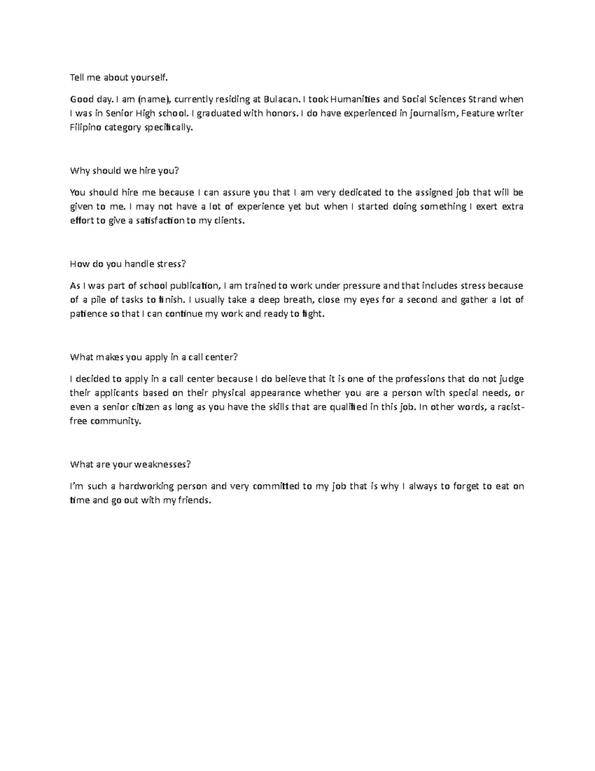 Sample q and a - Drafts for interview. - Tell me about yourself. Good ...