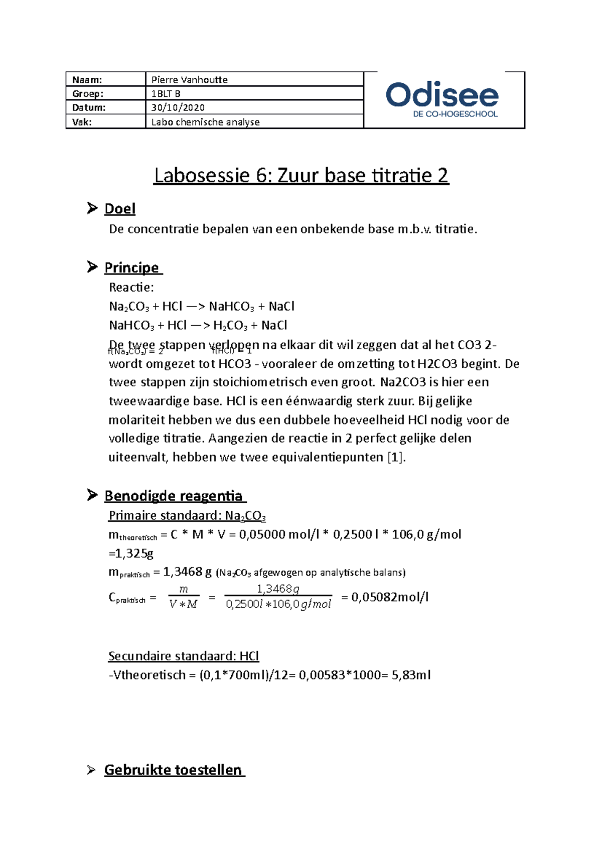 Titratie 2 labo chemie - Naam: Pierre Vanhoutte Groep: 1BLT B Datum: 30 ...