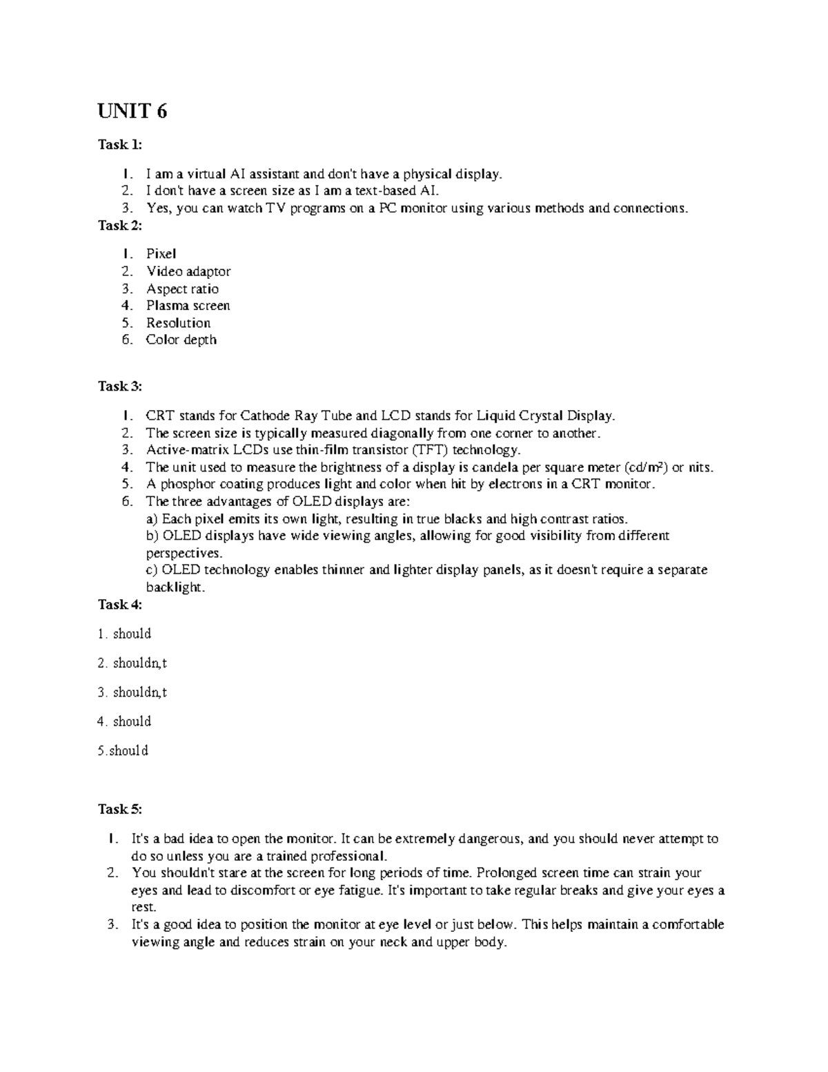UNIT 6 - bài tập - UNIT 6 Task 1: 1. I am a virtual AI assistant and don't have a physical ...
