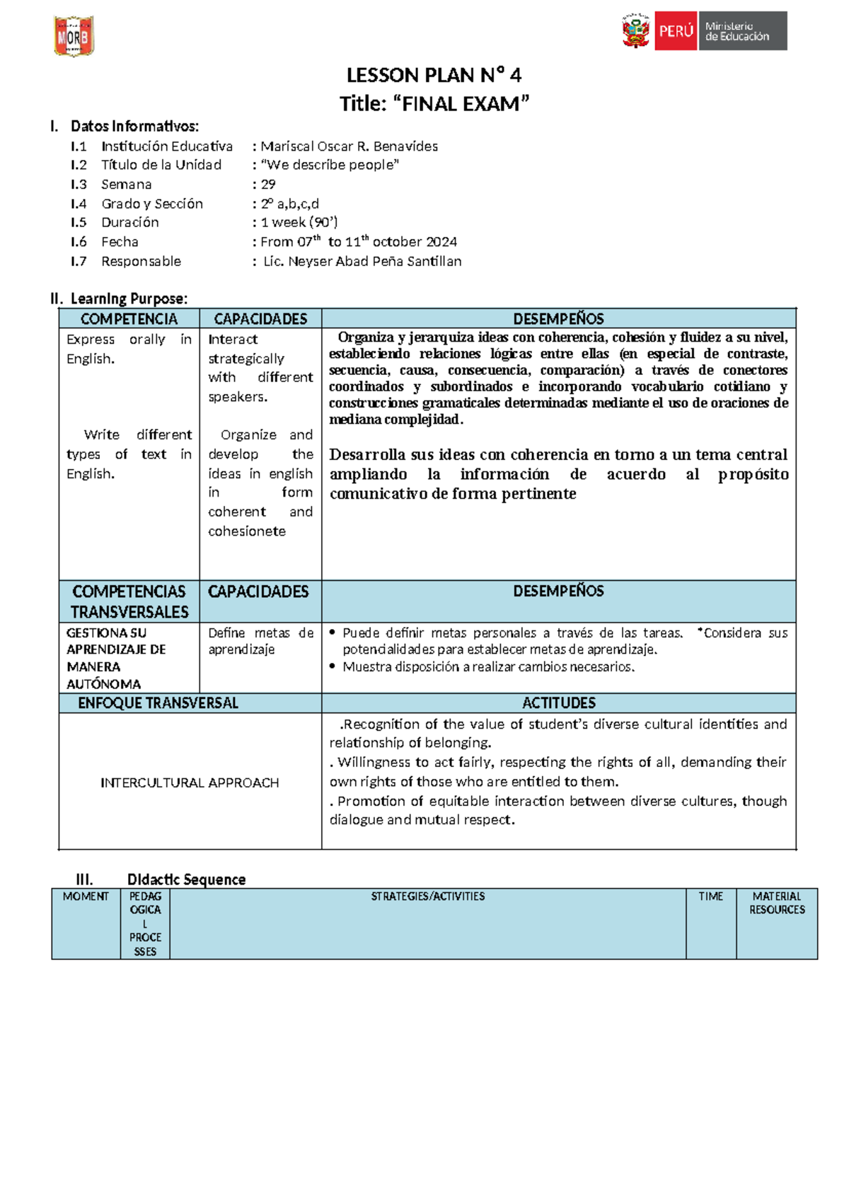 Sesion N°4- 2° - Ingles NAPS - LESSON PLAN Nº 4 Title: “FINAL EXAM” I. Datos Informativos: I ...