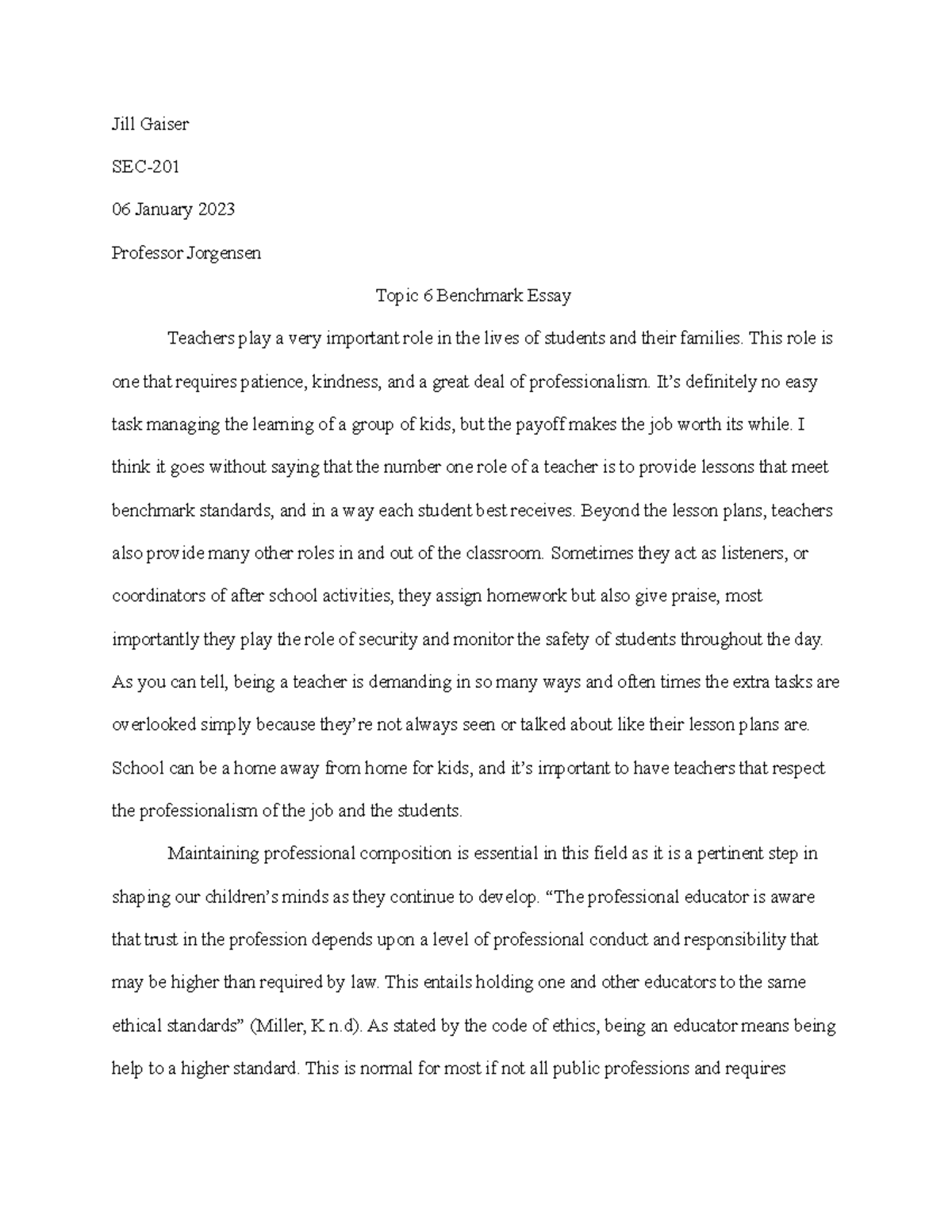 T6 Benchmark Essay - Jill Gaiser SEC- 06 January 2023 Professor ...