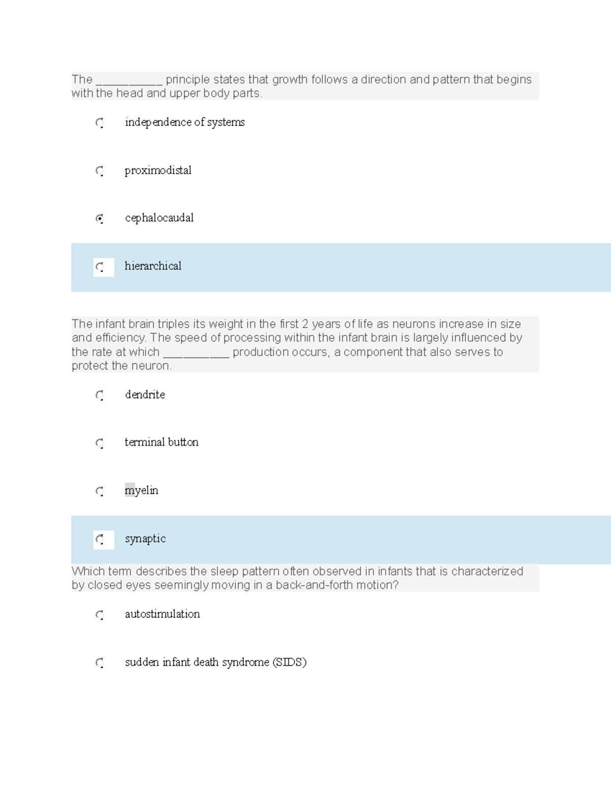 Psych chapter 3 quiz - The __________ principle states that growth ...