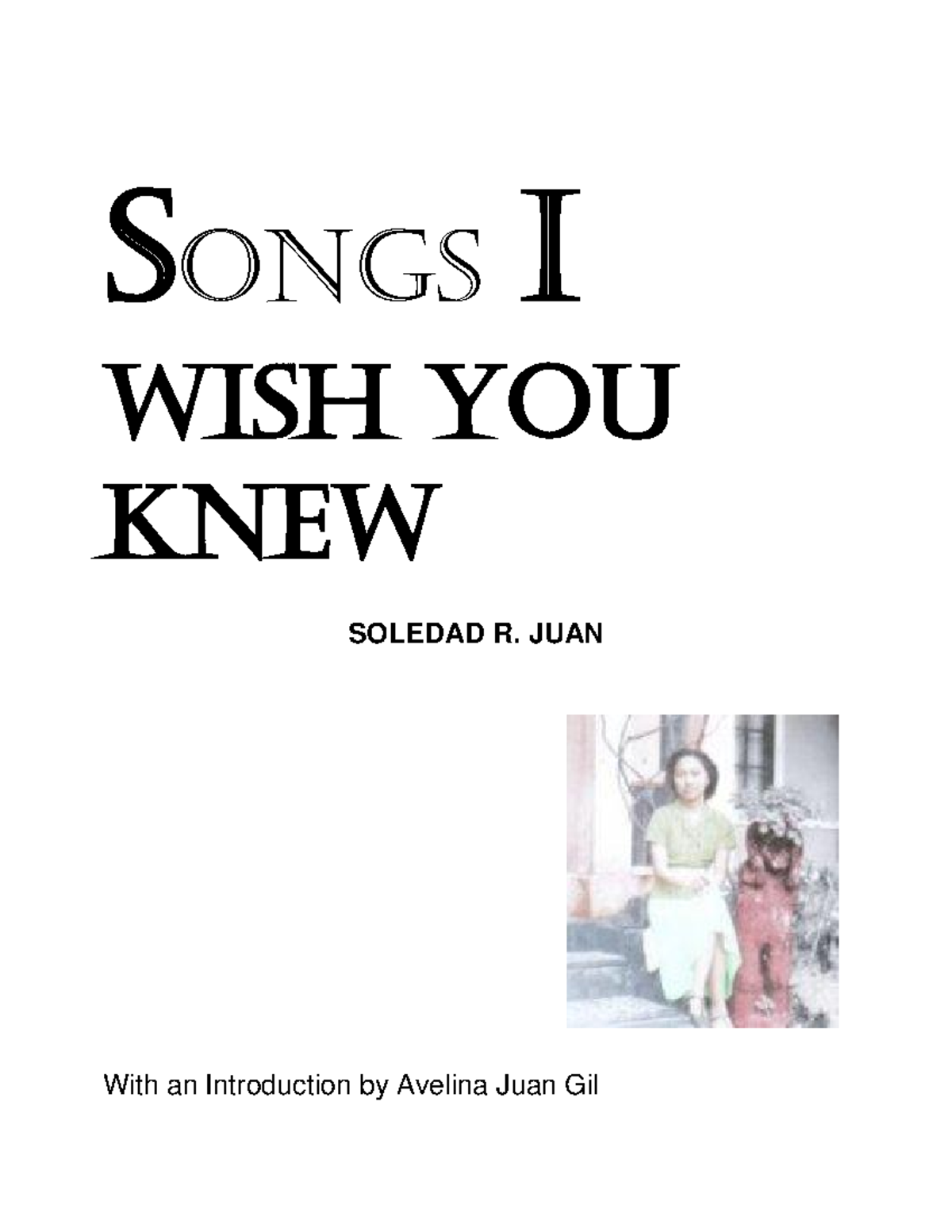 Poems-Soledad Juan - Soledad poems - ONGS WISH YOU KNEW SOLEDAD R. JUAN ...