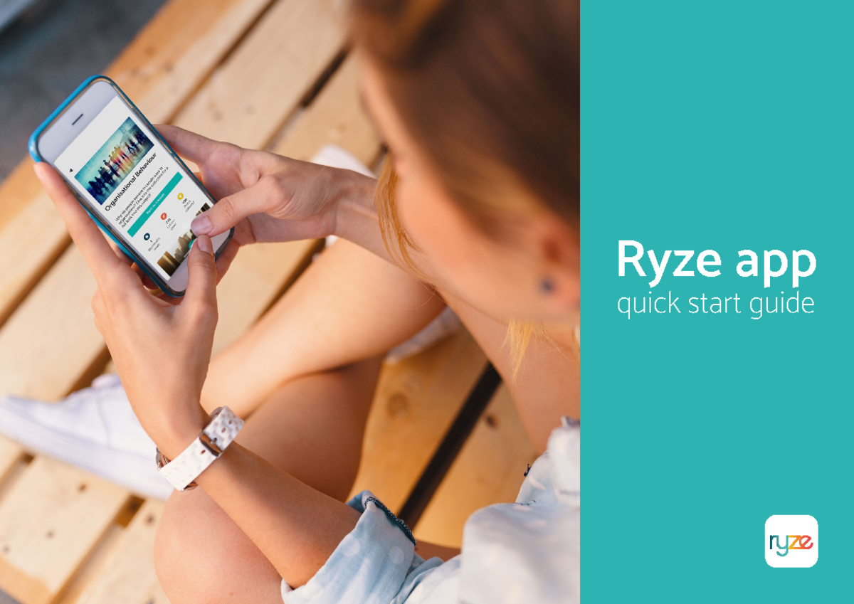 RYZE- new quick start guide - Ryze app quick start guide Your journey starts here Step 1 ...