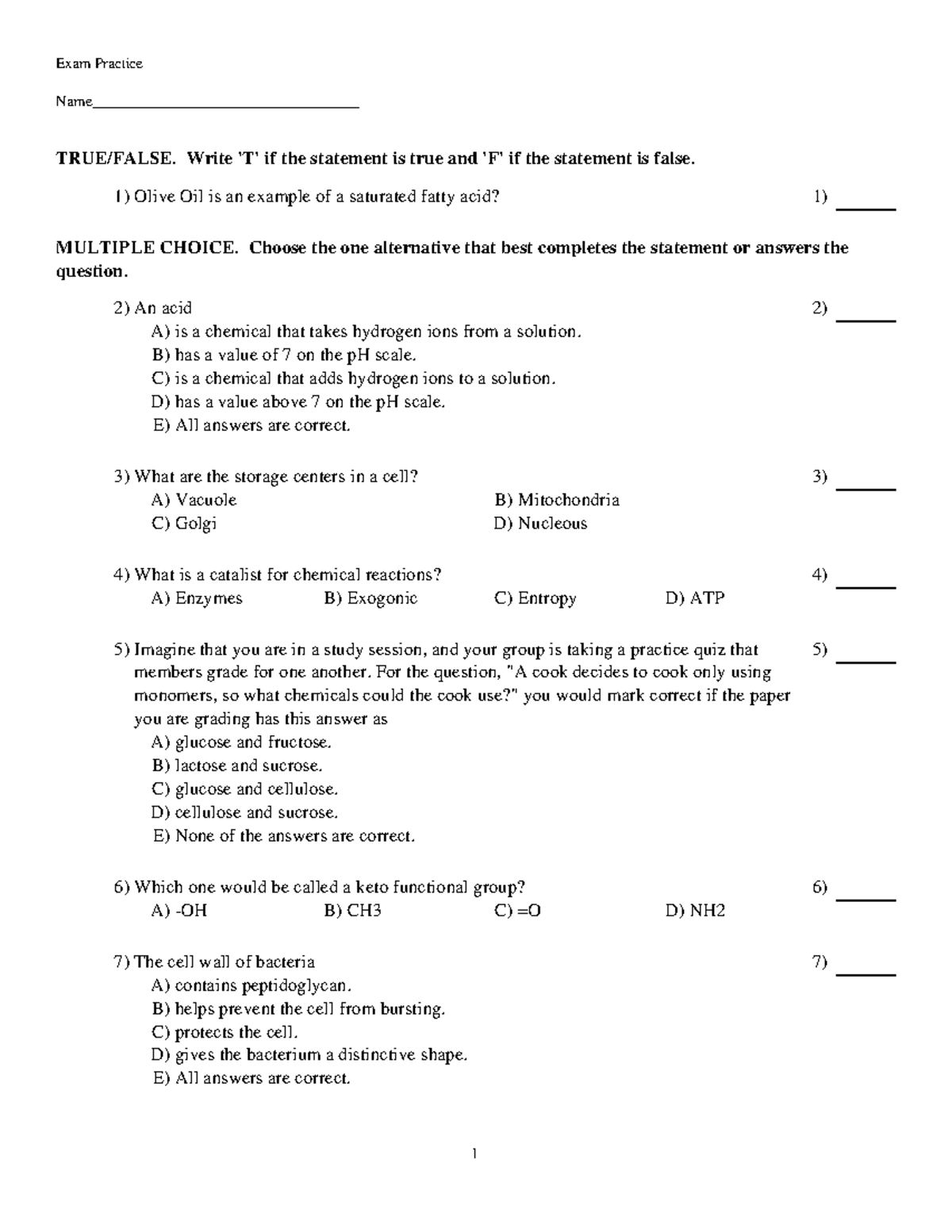 BIO100 Practice Exam - Exam Practice Name___________________________________ TRUE/FALSE. Write ...