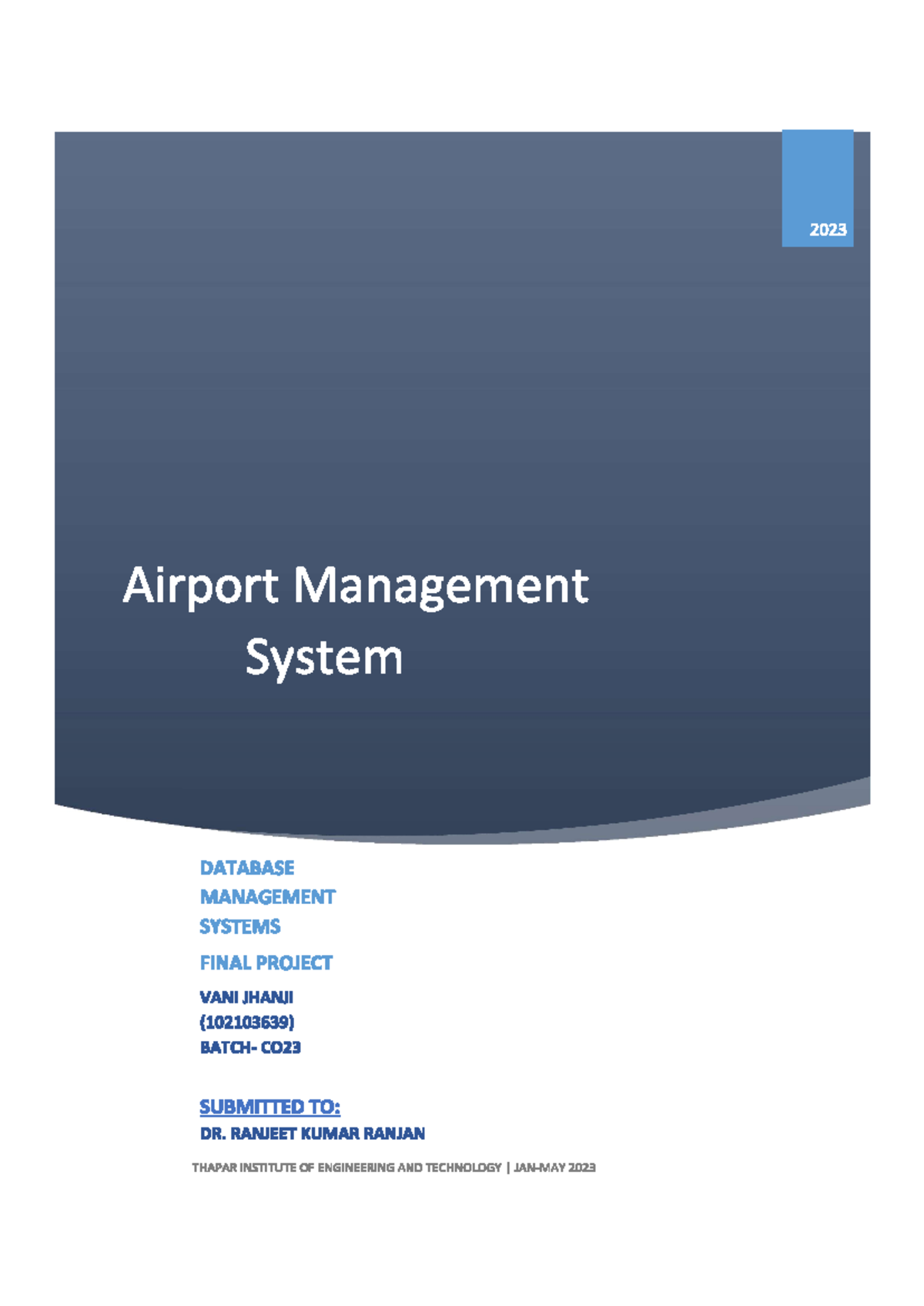 Airport Management System DBMS - RANJEET KUMAR RANJAN THAPAR INSTITUTE ...