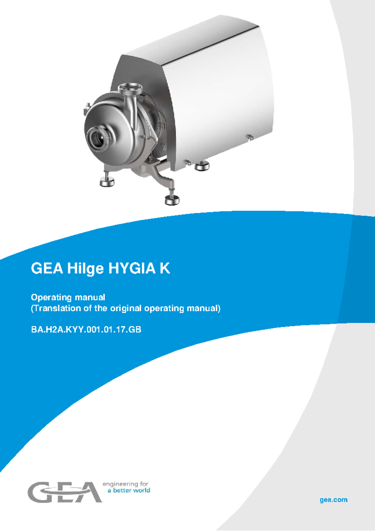 Hilge hygia k - MANUAL HYLGE - gea GEA Hilge HYGIA K Operating manual (Translation of the ...