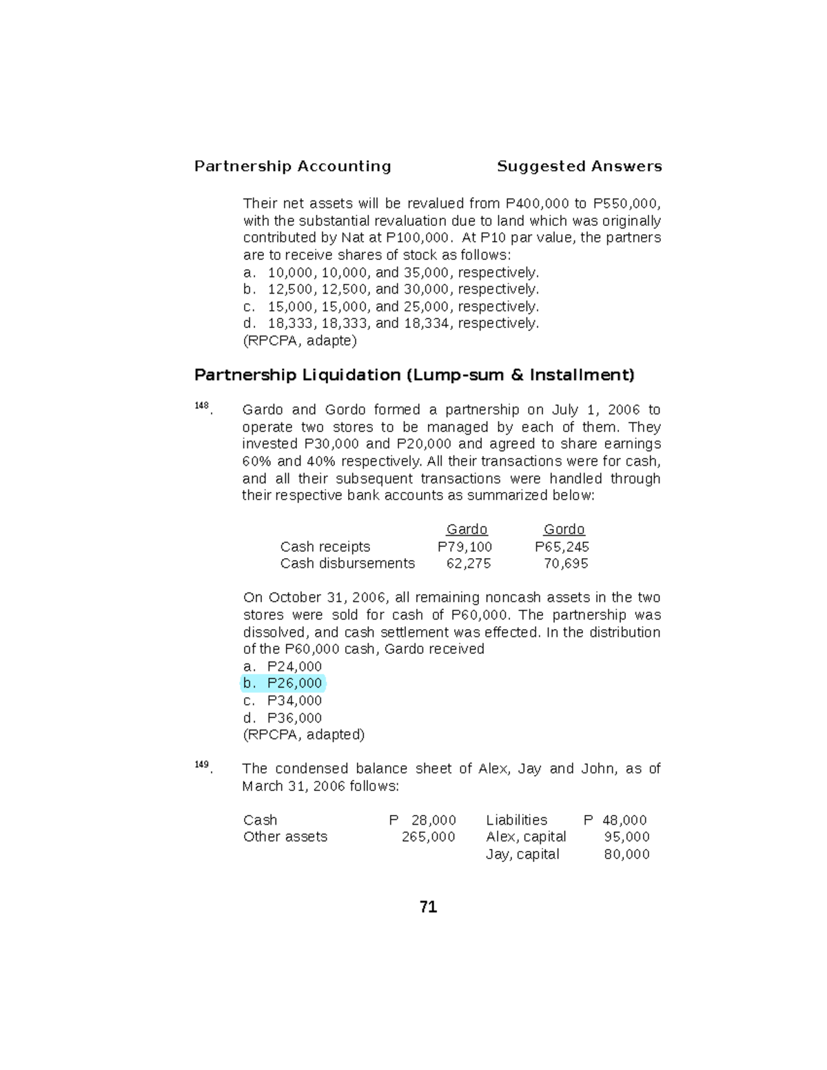Partnership Liquidation - Their net assets will be revalued from P400 ...