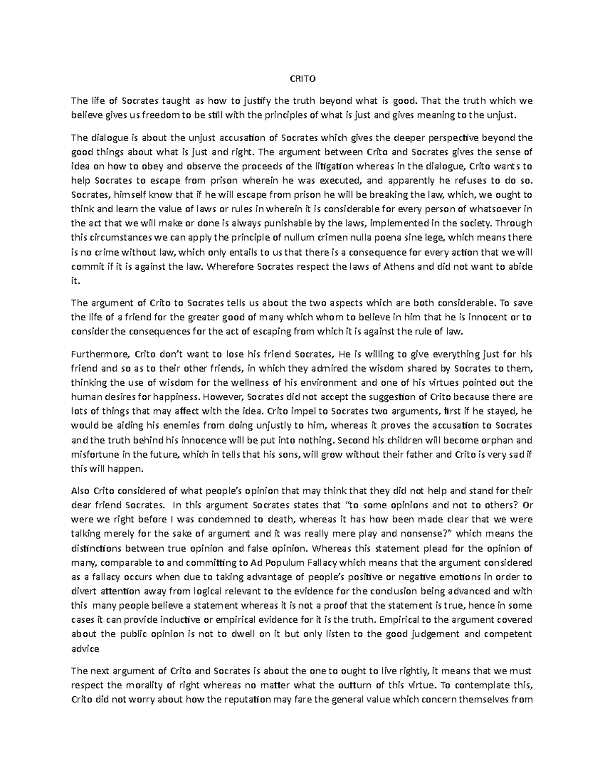 Crito - NONE - CRITO The life of Socrates taught as how to justify the ...