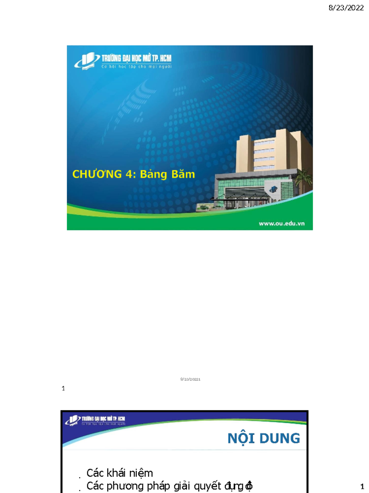 CH04 Hash Table 2023 - bbbbbbbbb - ####### 8/23/ 2 ####### 1 8/23/ Các khái ni ệm Các ph ương ...