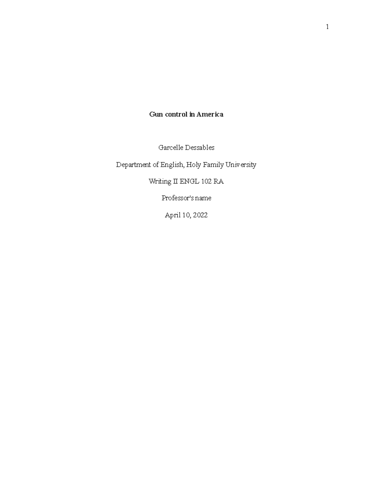 Research Paper - Gun control in America Garcelle Dessables Department ...