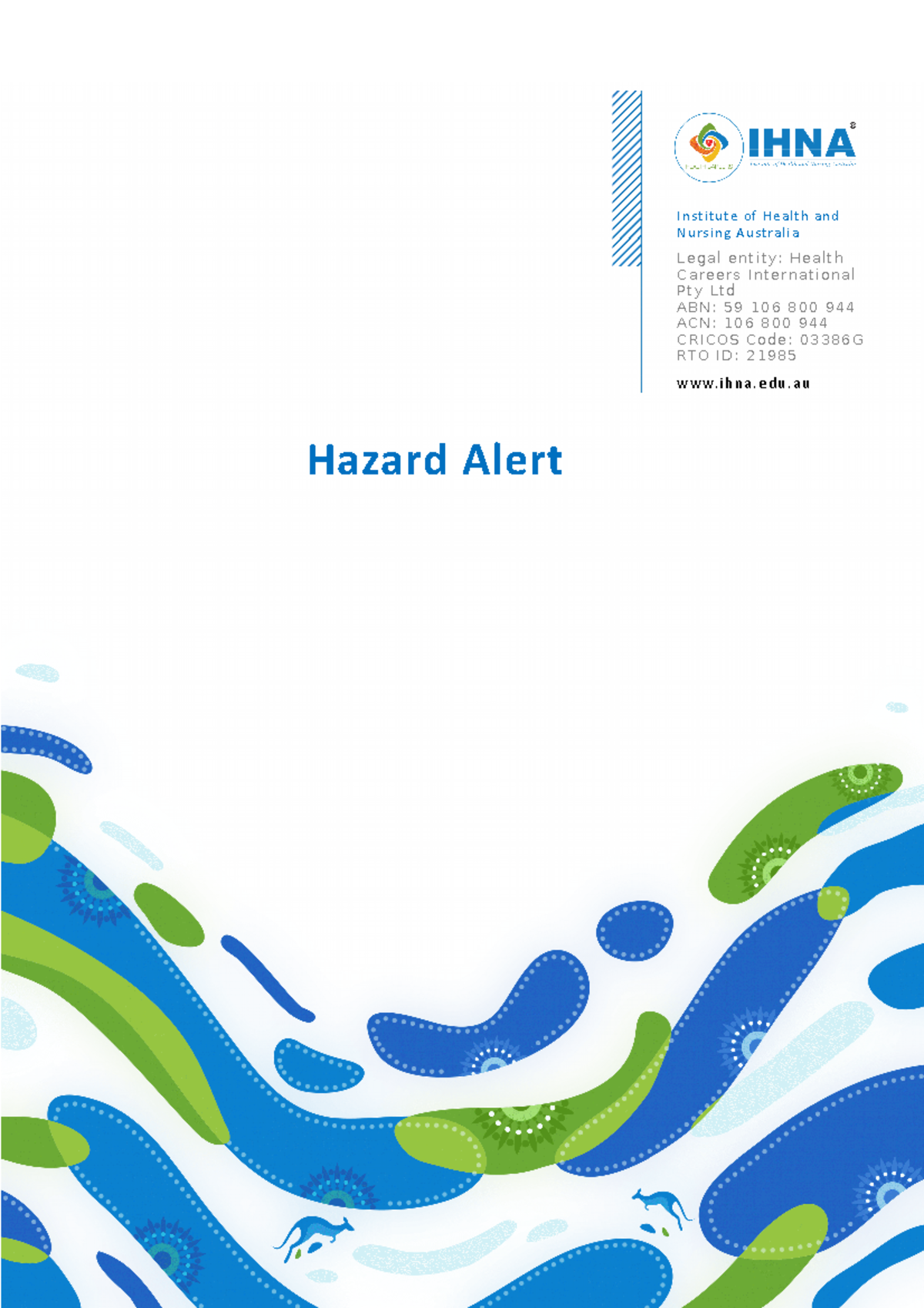 Hltwhs 002 HO Hazard Alert - Hazard Alert I n st i t u te o f H e a l t ...