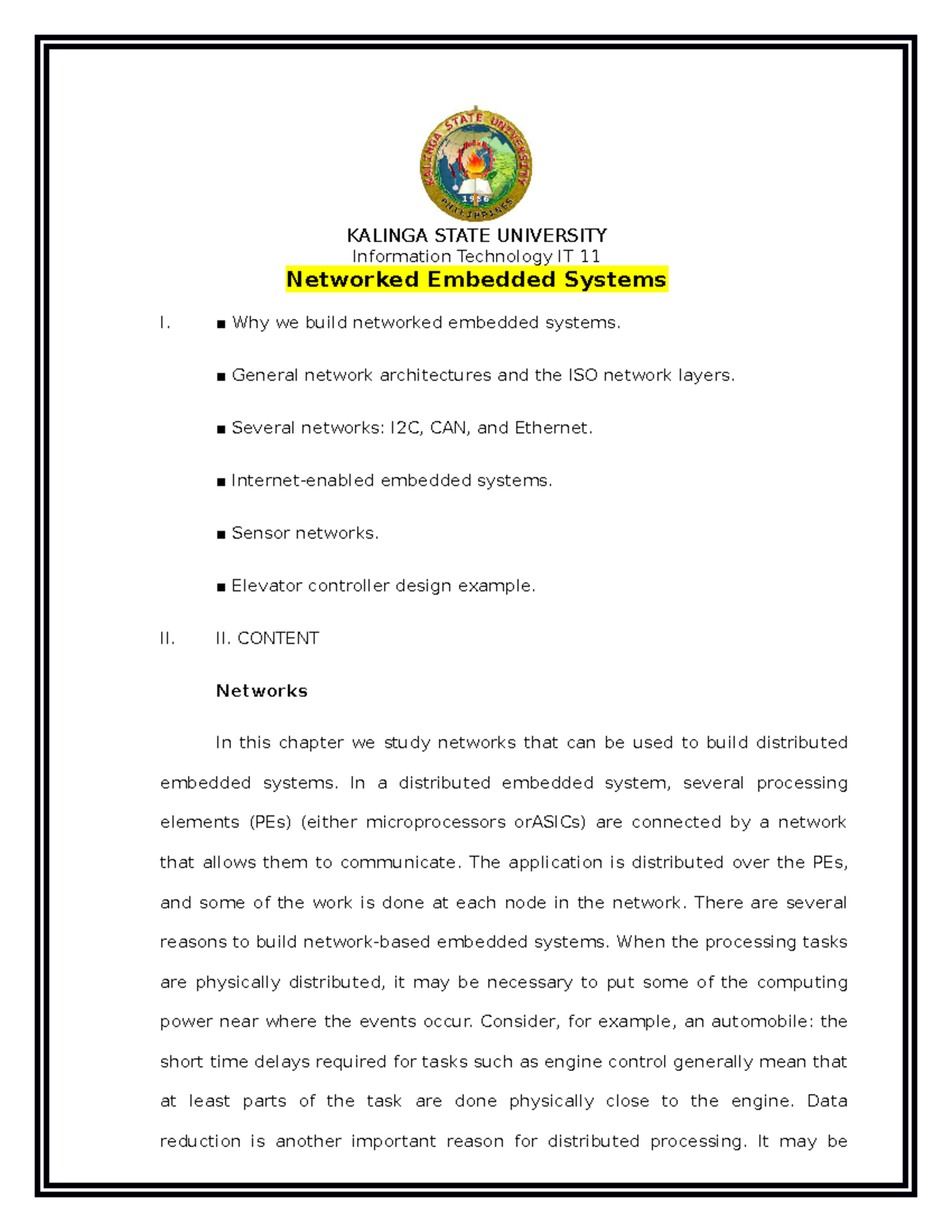 Networked Embedded Systems - Why we build networked embedded systems. General network - Studocu